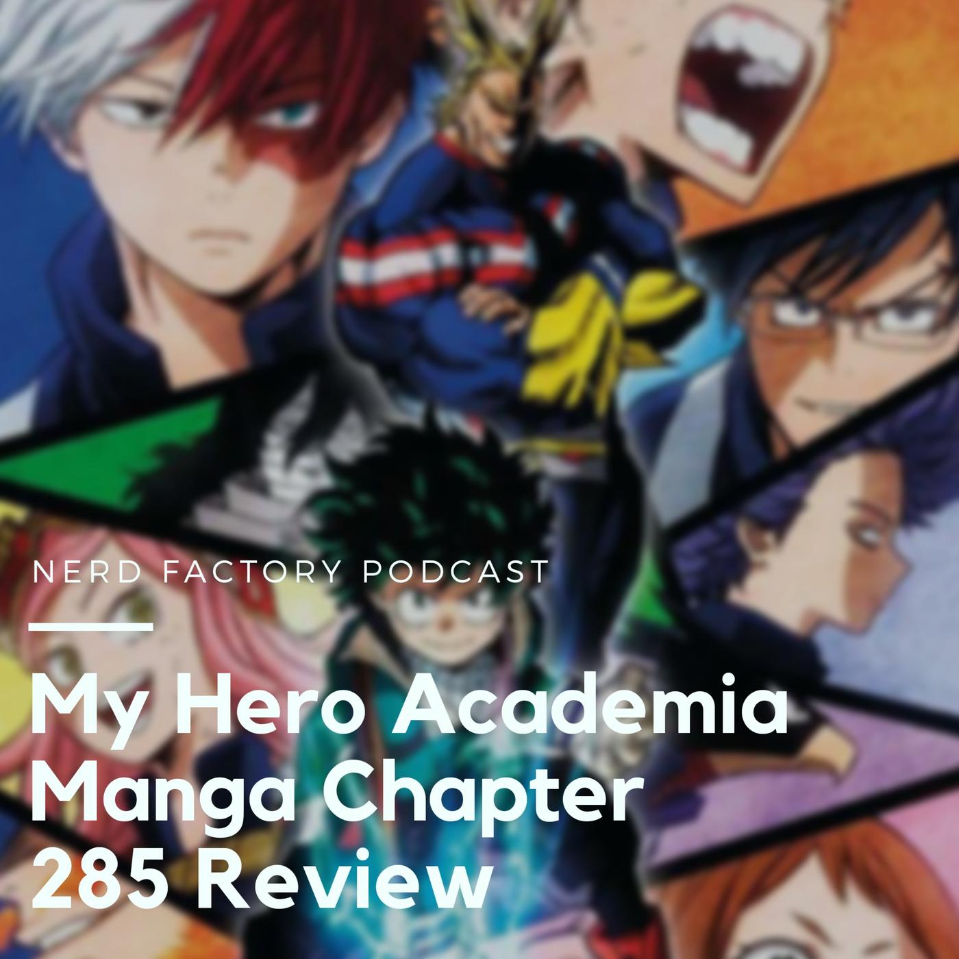 My Hero Academia Manga Chapter 285 Review - Nerd Factory Reboot ...