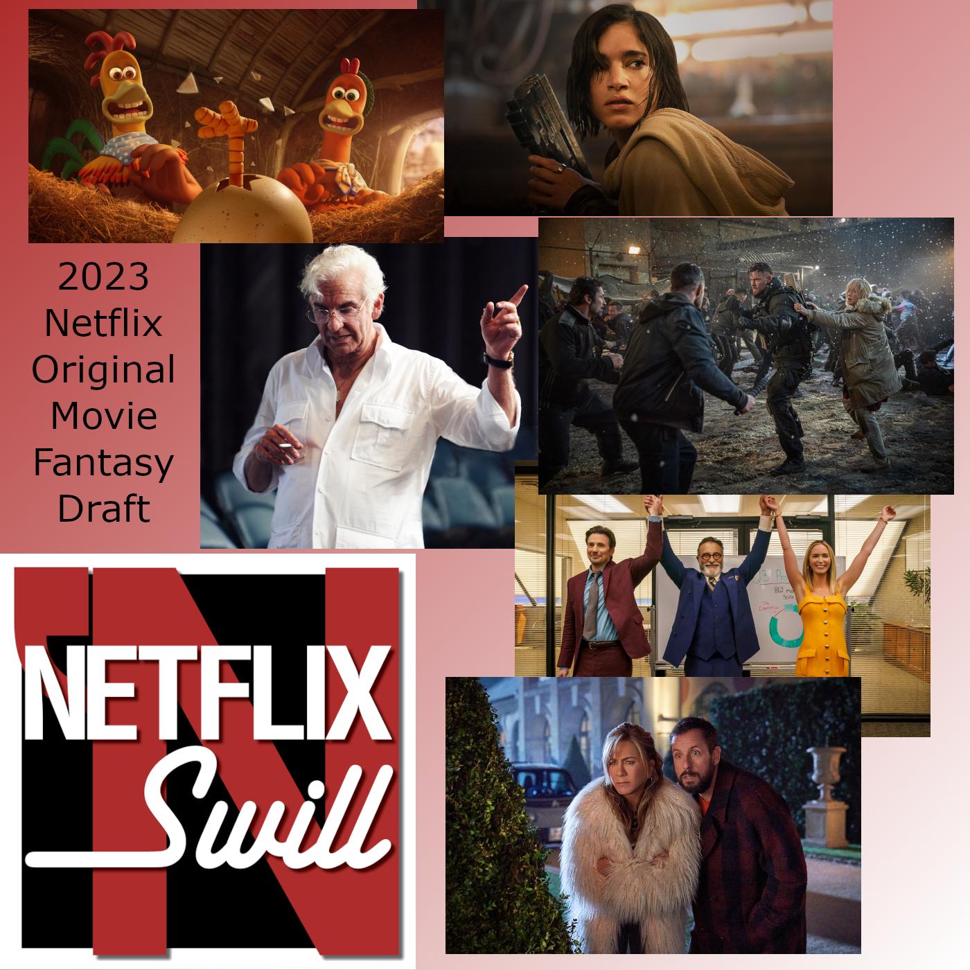 2023 Netflix Original Movie Fantasy Draft - Netflix 'N Swill (podcast ...