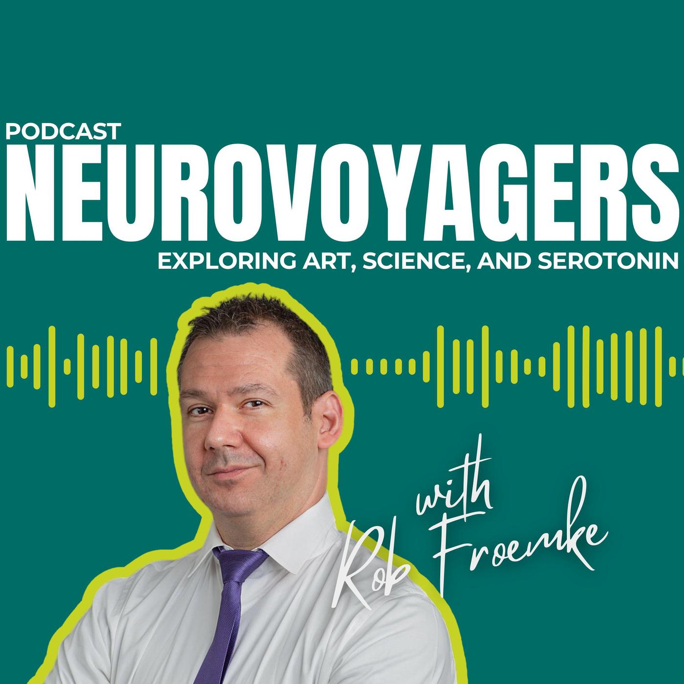 Circuits of Change: Rob Froemke on Art, Science, and Serotonin | Listen ...