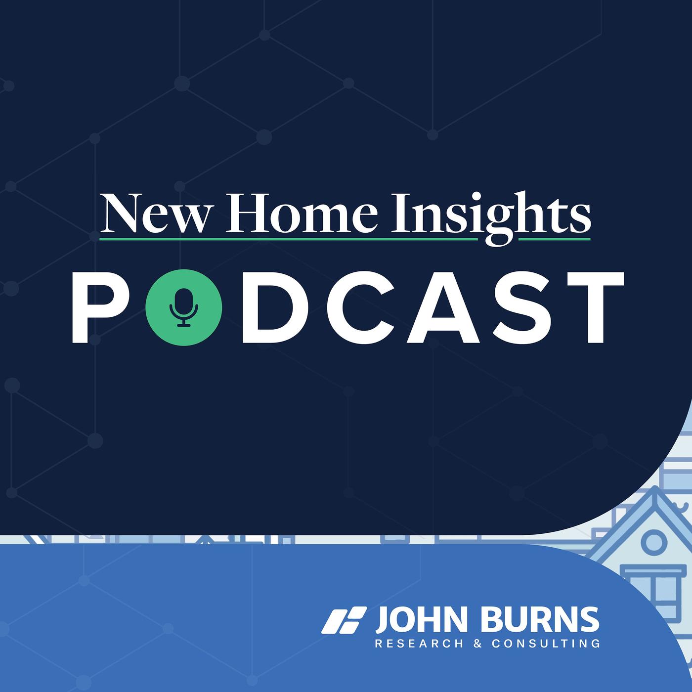 New Home Insights Podcast - John Burns Research and Consulting | Listen ...