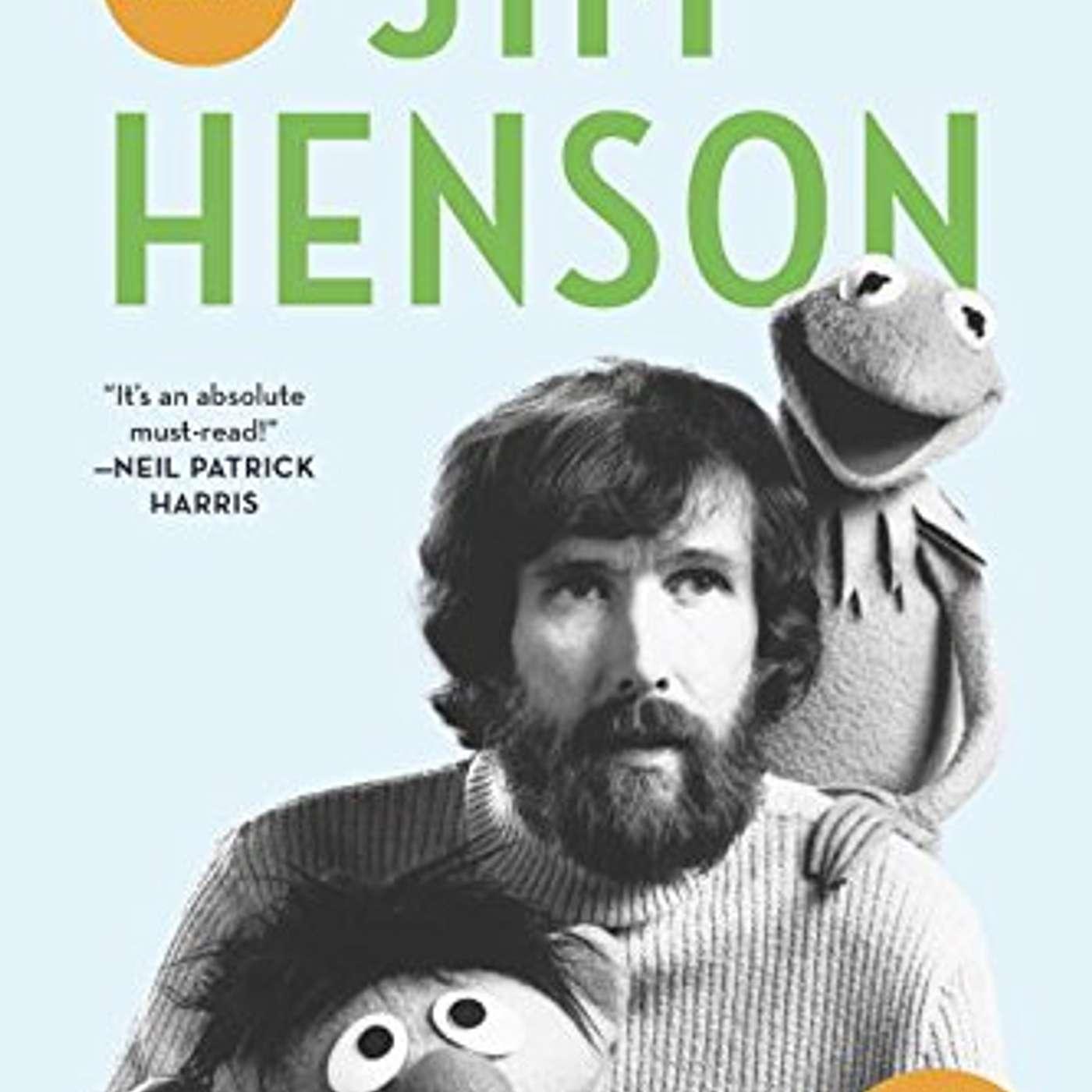 Jim Henson: The Biography with Brian Jay Jones - Night-Light Radio ...