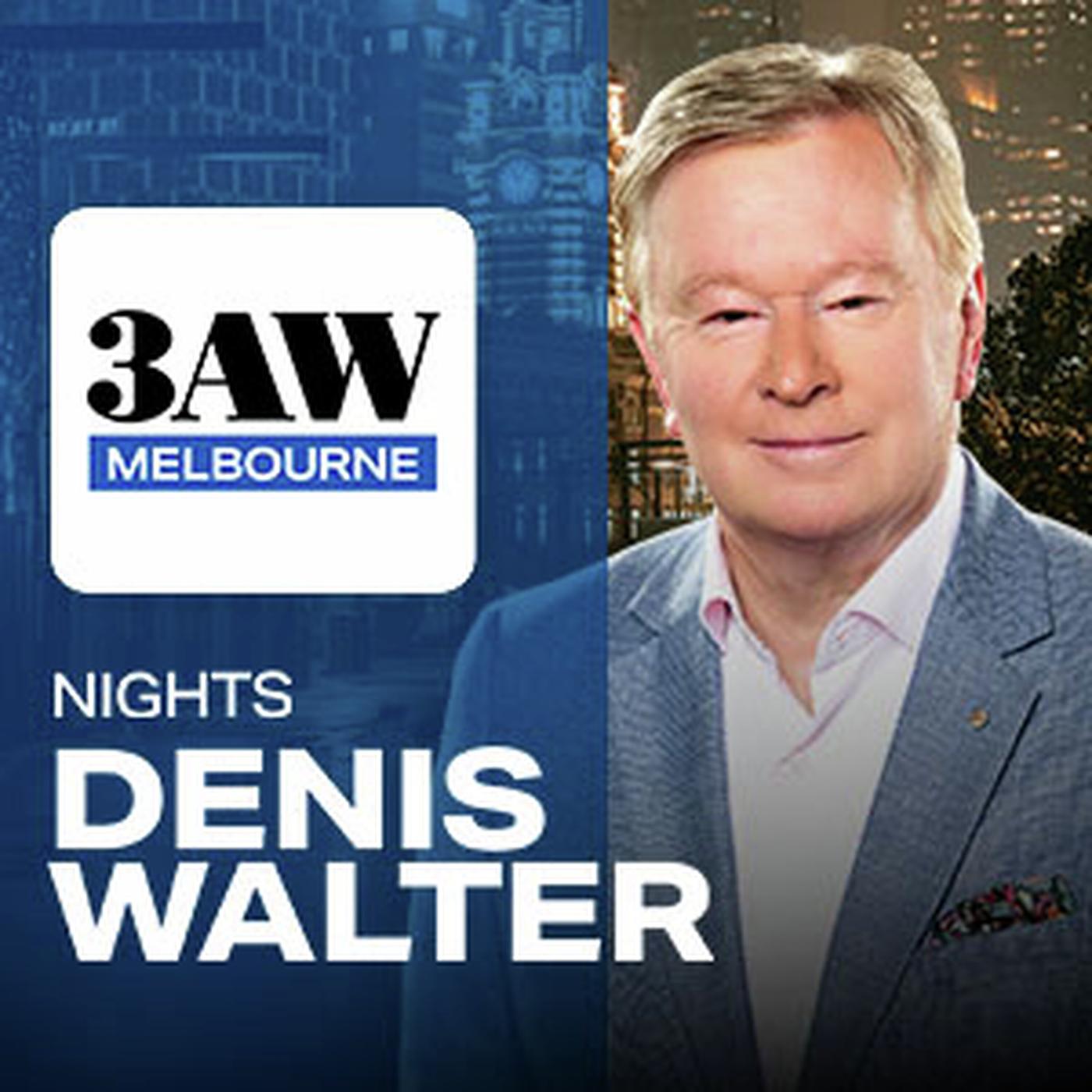 Nights with Denis Walter (podcast) - 3AW | Listen Notes