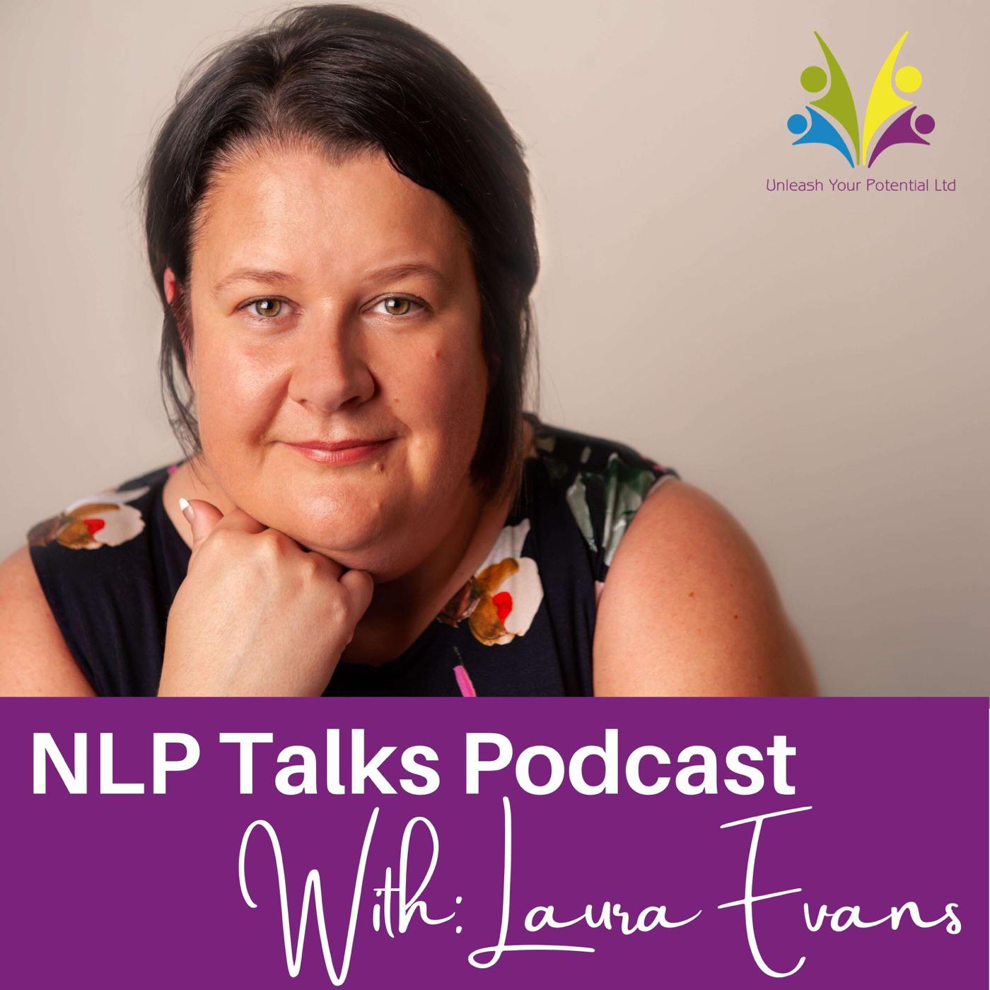 A summary of Season 6 of the NLP Talks Podcast - NLP Talks with Laura ...