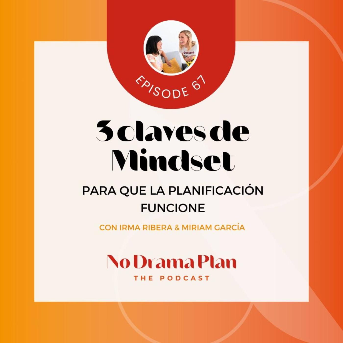 67- 3 Claves de Mindset para que tu planificación te funcione. | Listen ...