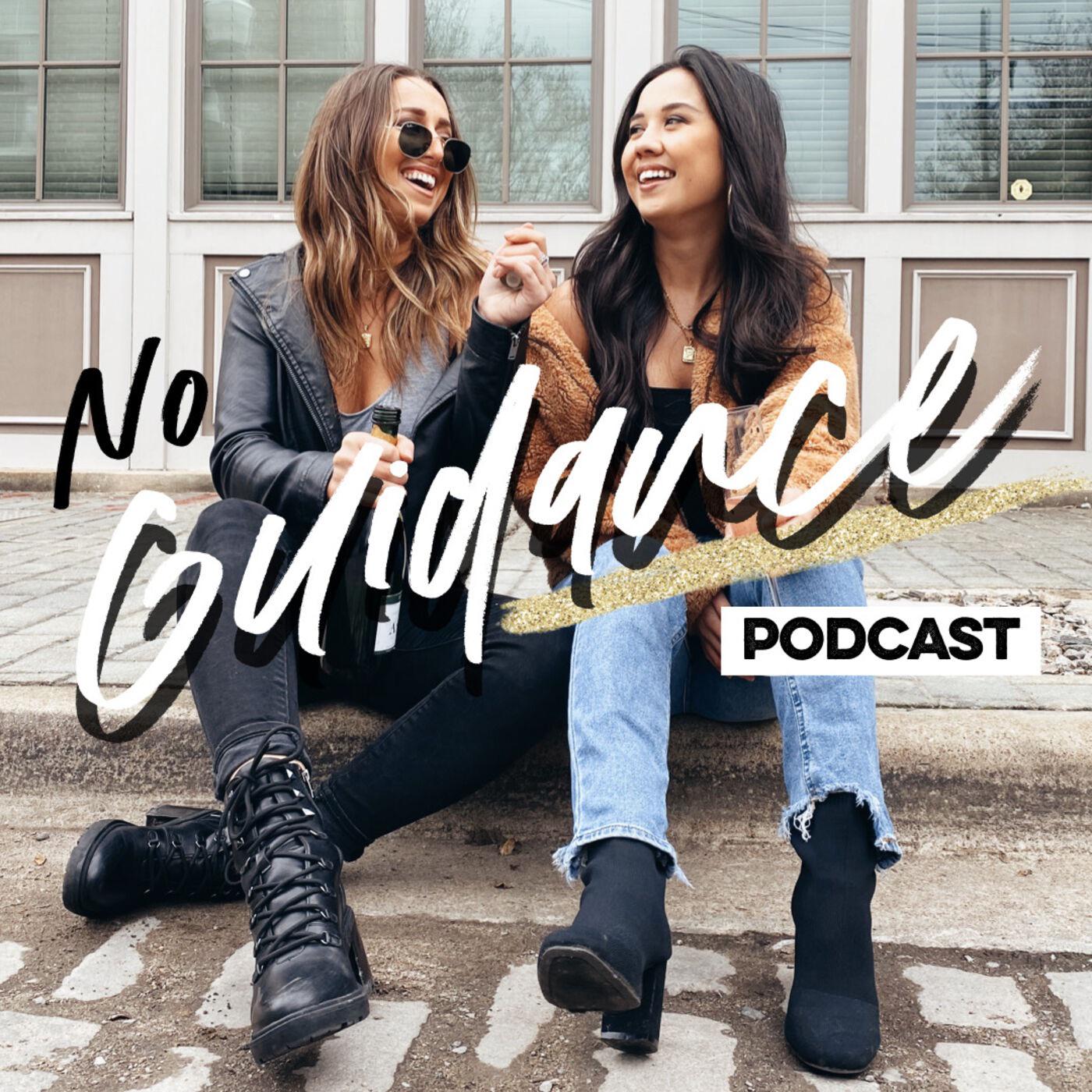 No Guidance (podcast) - Erin Jimerson and Paige Ip | Listen Notes