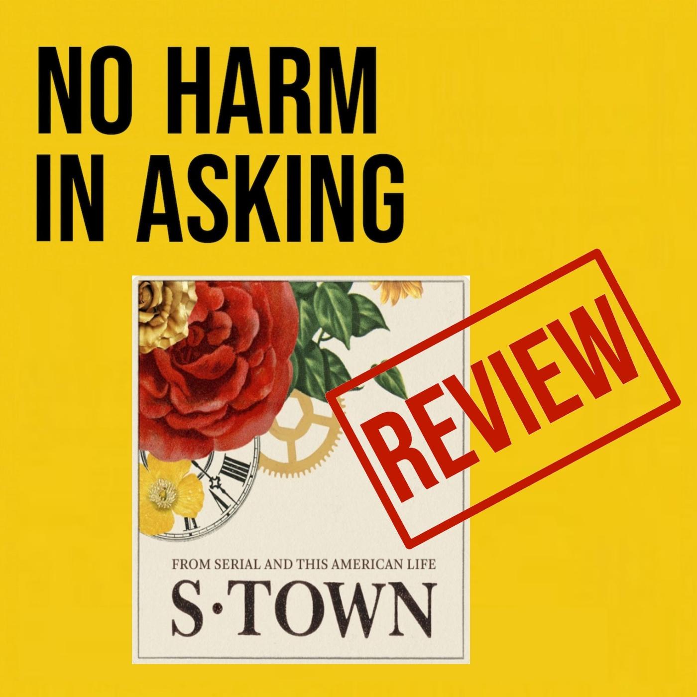 S-Town with Brian Reed - No Harm In Asking (podcast) | Listen Notes