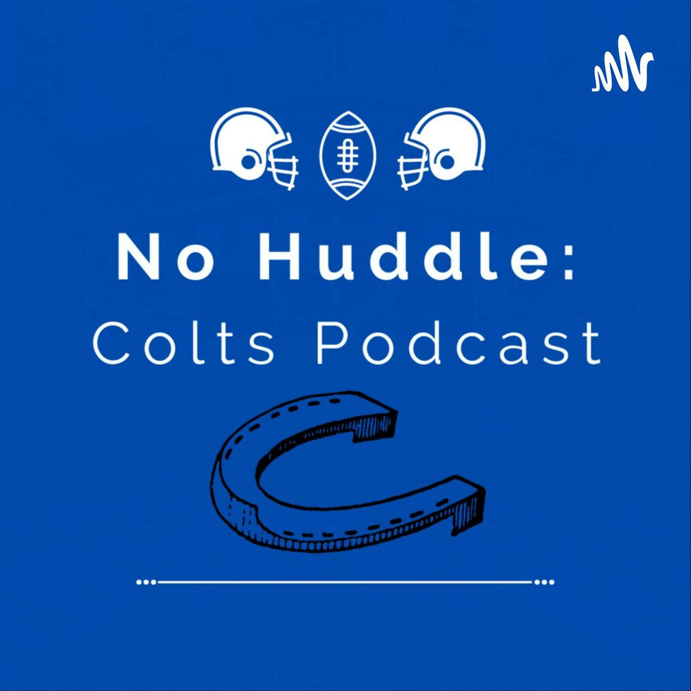 No Huddle Colts Podcast - Joey and Austin Coons | Listen Notes