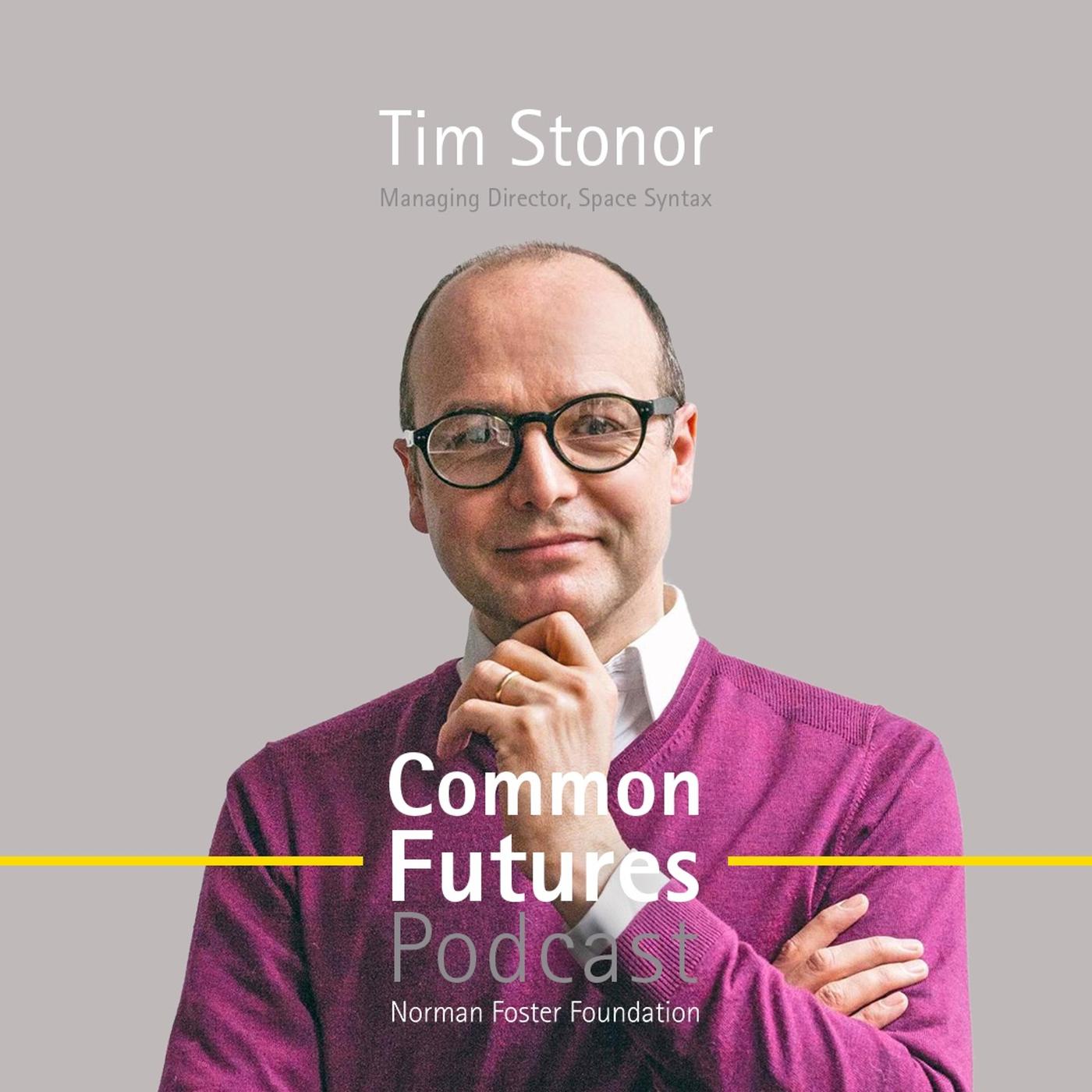 Tim Stonor: How to Be Part of the Cities of the Future | Listen Notes