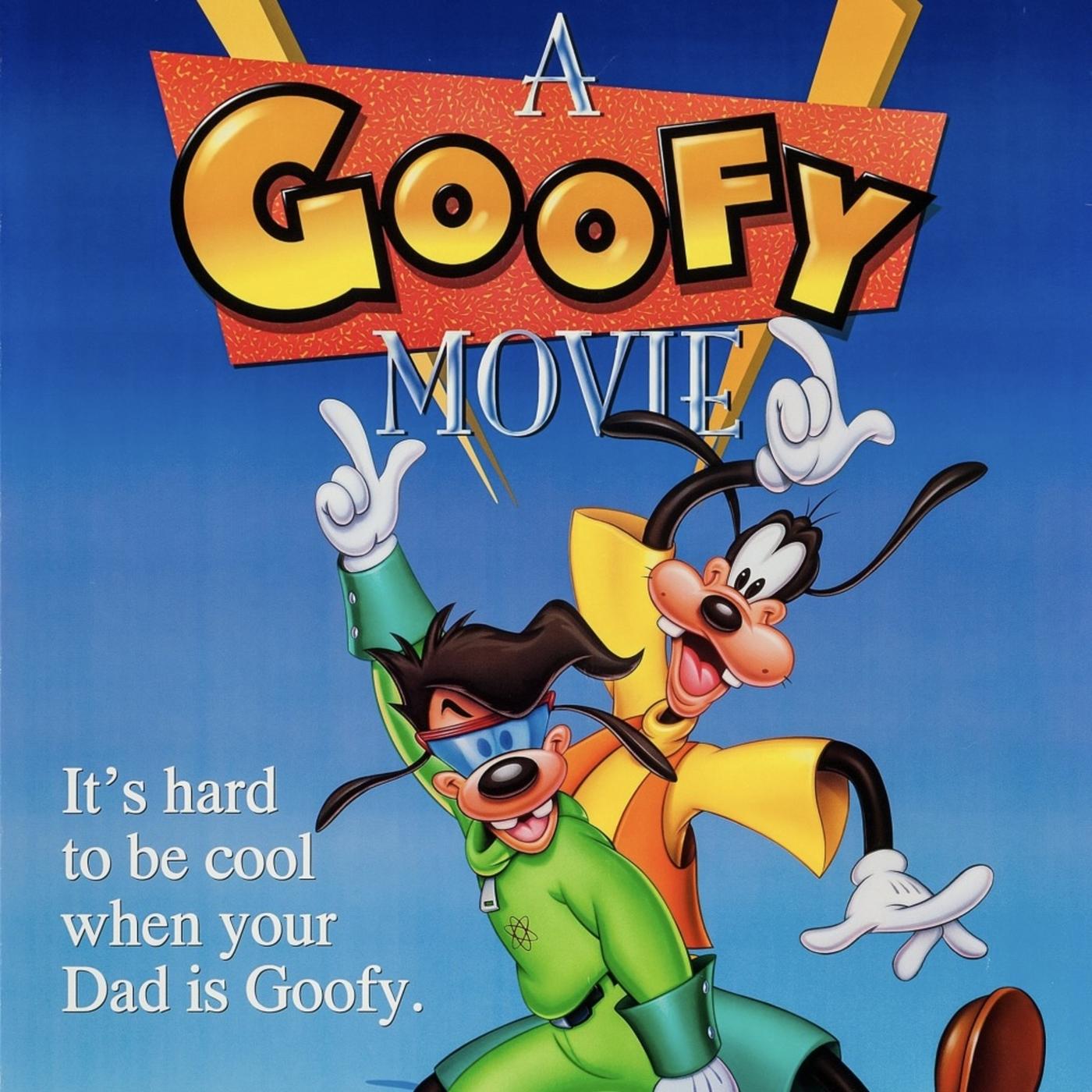 A Goofy Movie - Nostalgium Arcanum (podcast) | Listen Notes