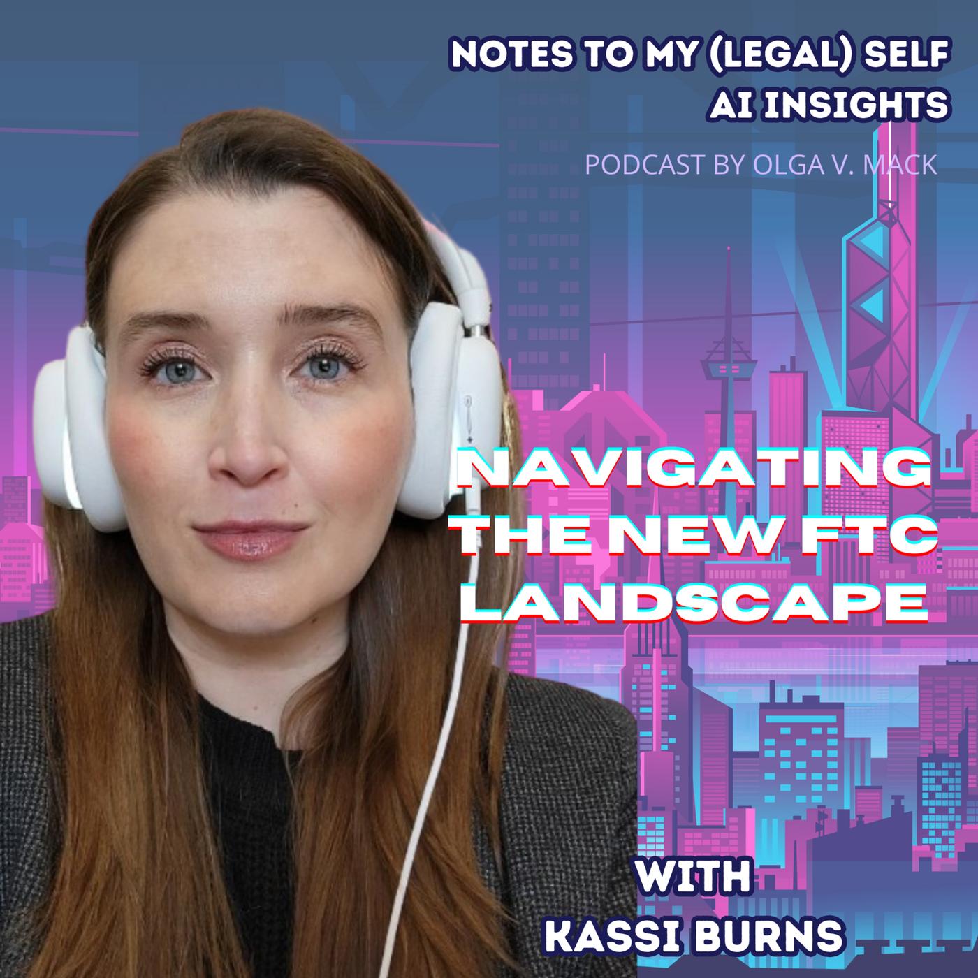 Season 6, Episode 18: AI at the Crossroads: Navigating the New FTC ...