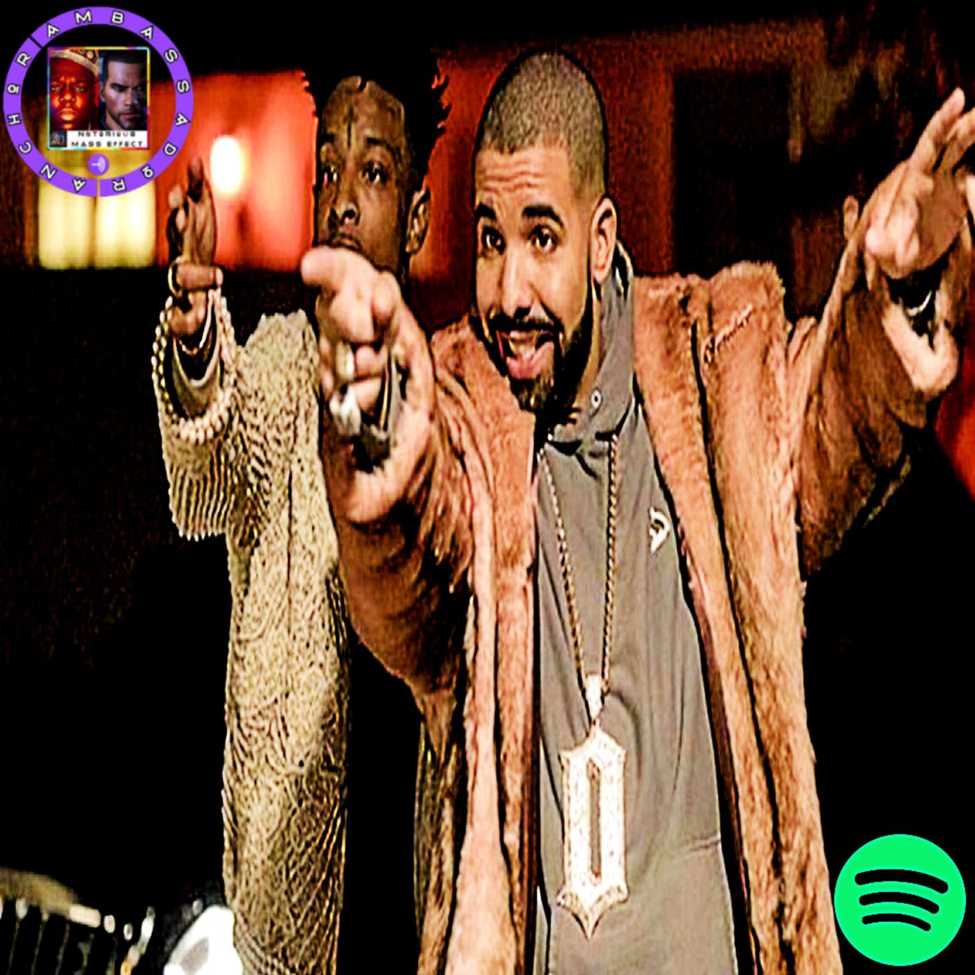 "DRAKE & 21 SAVAGE - HER LOSS" - Notorious Mass Effect (podcast ...