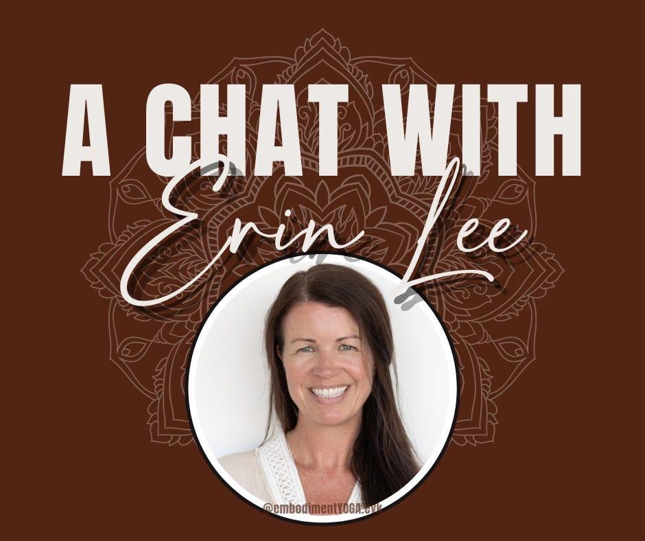A Chat with Erin Lee - Now the Yoga Begins - The Podcast by evk ...