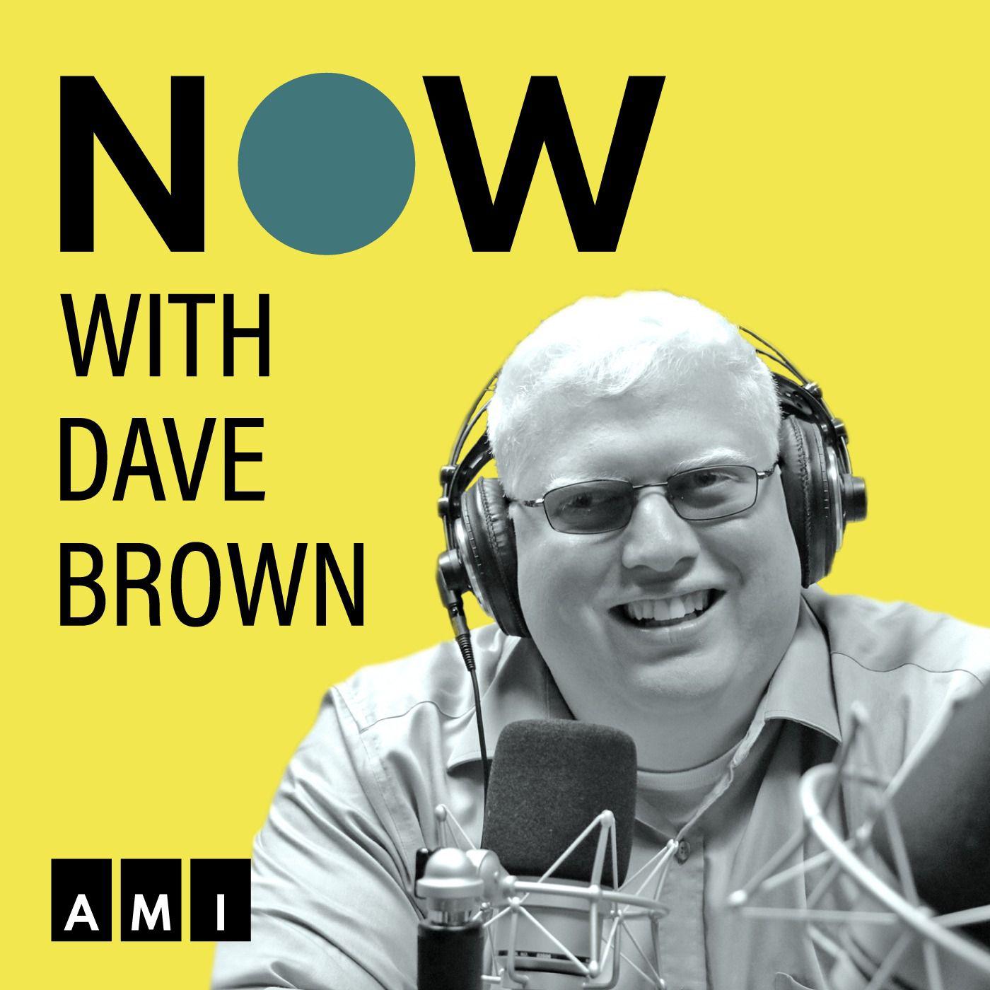 Best of Kin Brewery - NOW with Dave Brown (podcast) | Listen Notes