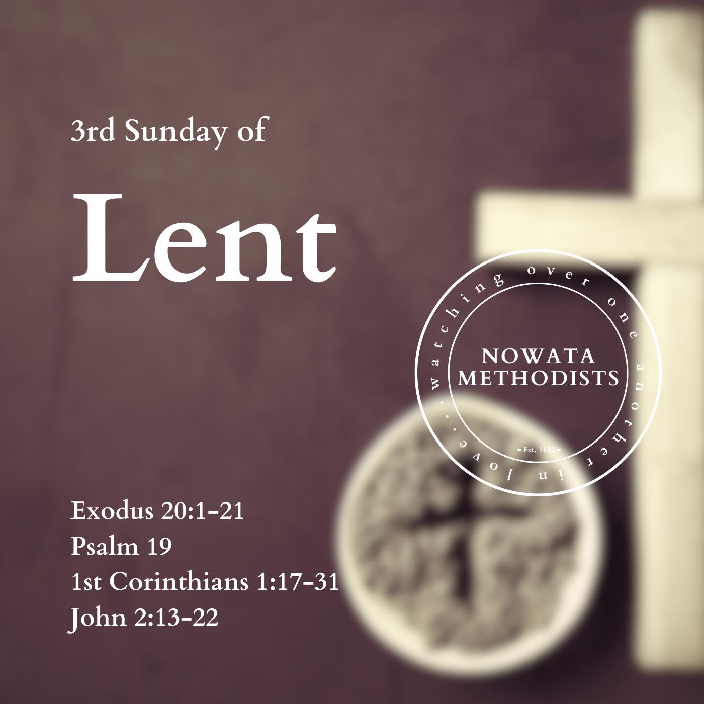 3rd Sunday of Lent (2024) - Nowata Methodists Podcast | Listen Notes