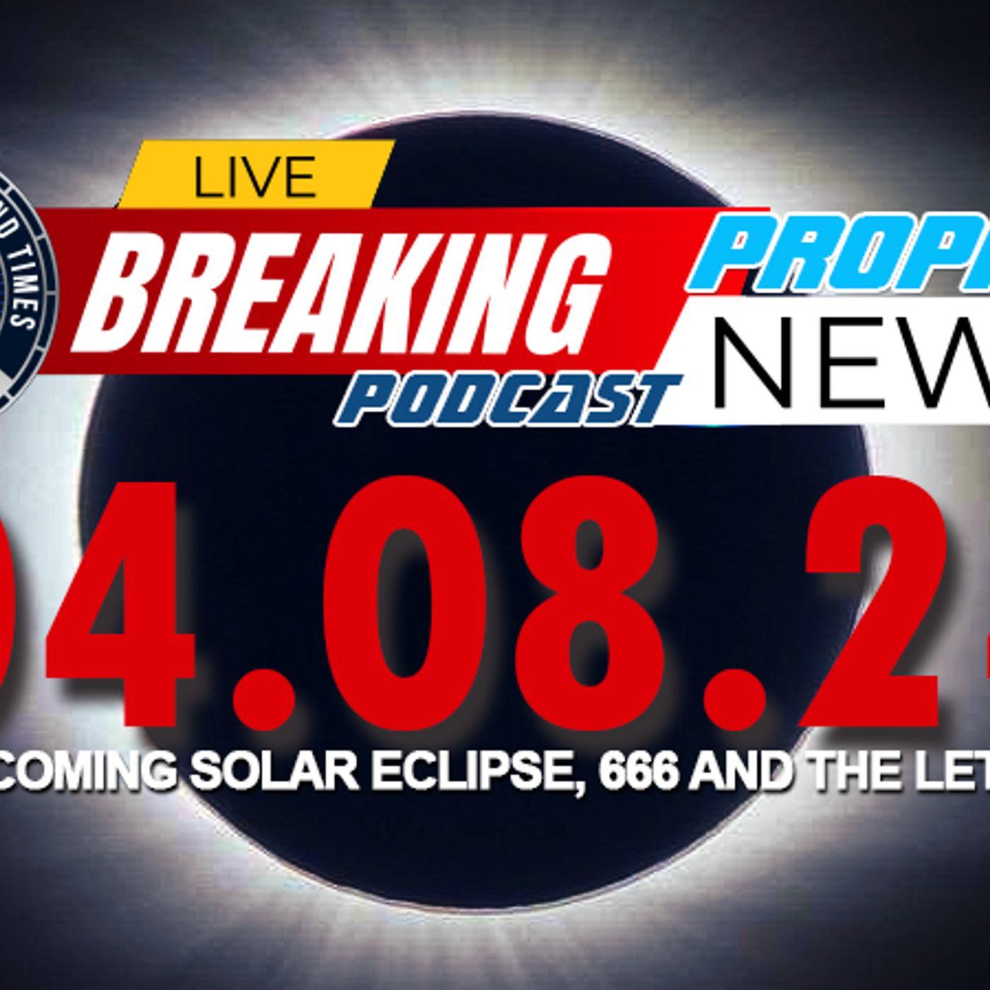 The Total Solar Eclipse On April 8th and Bible Prophecy | Listen Notes