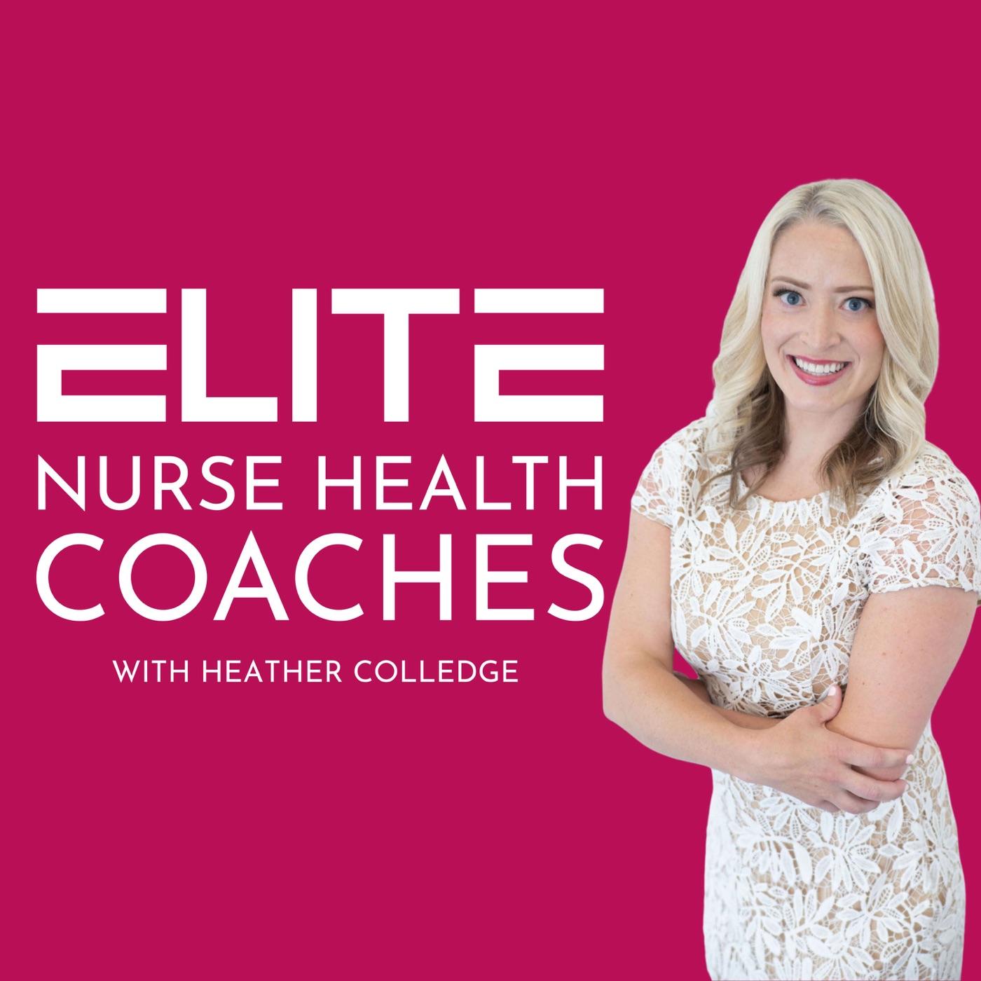 #243: Interview with Client Heather! - The Nurse to Coach Podcast ...