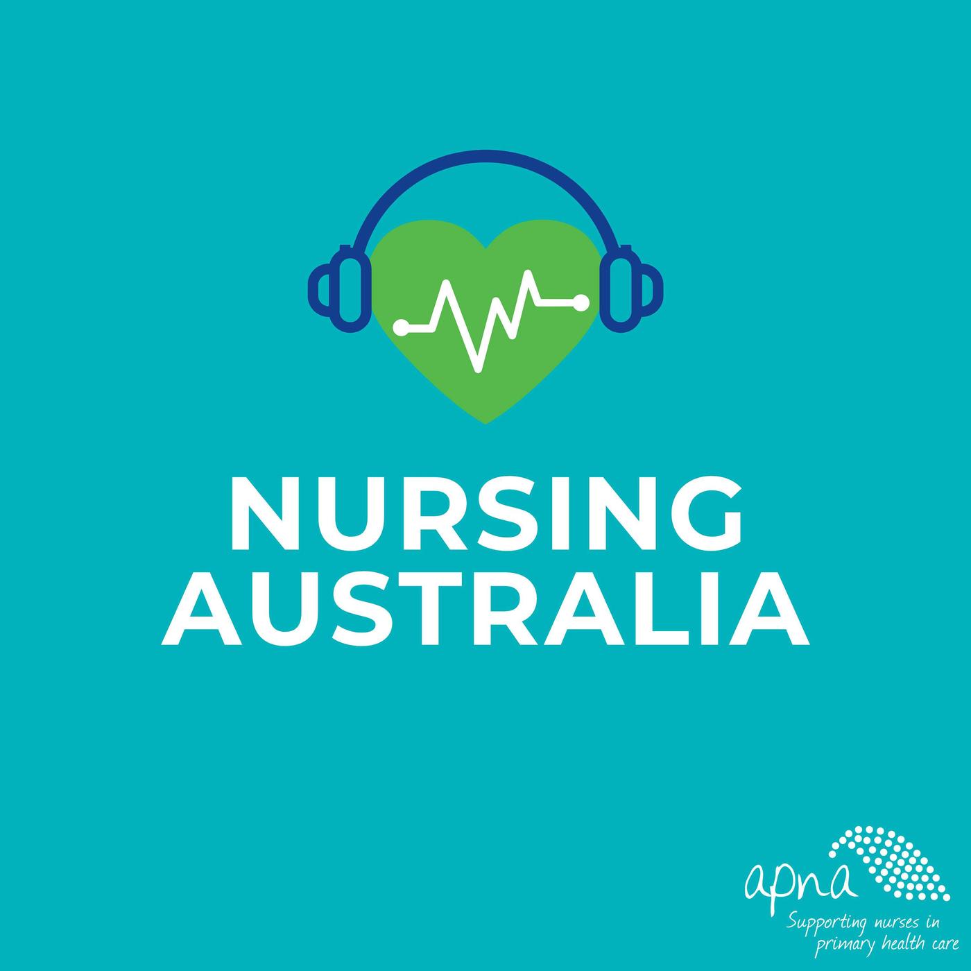 Nursing Australia (podcast) - APNA - The Australian Primary Health Care ...