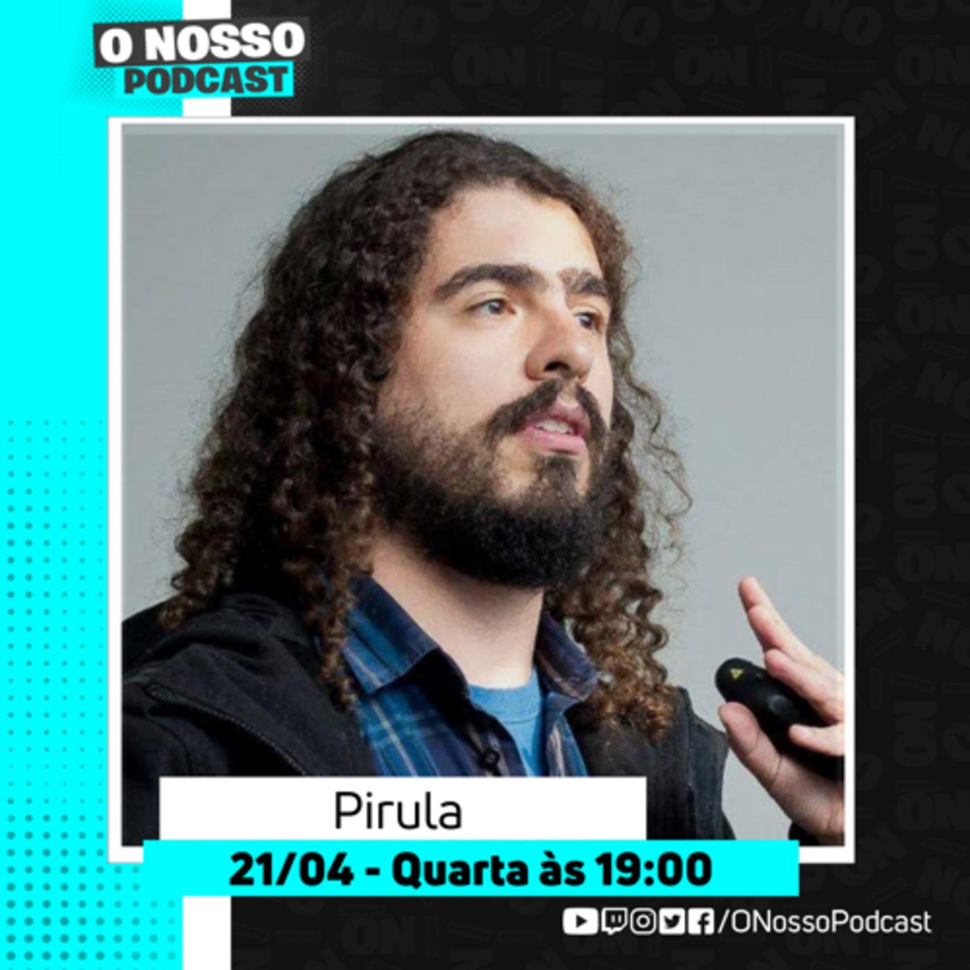 PIRULA - O Nosso Podcast #100 - O Nosso Podcast | Listen Notes