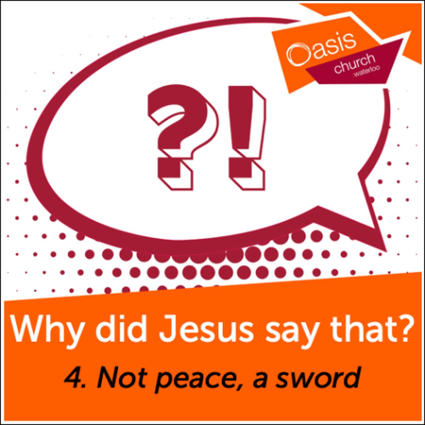 Why did Jesus say that? Part Six: Don't Worry - Oasis Church Waterloo ...
