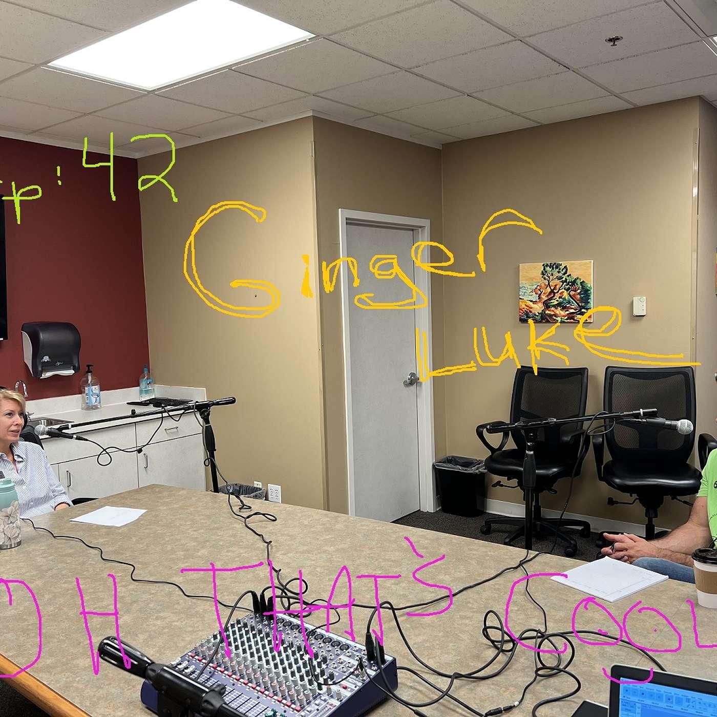 Episode 42: Ginger Luke-"What is Student Success?" - Oh That's Cool ...