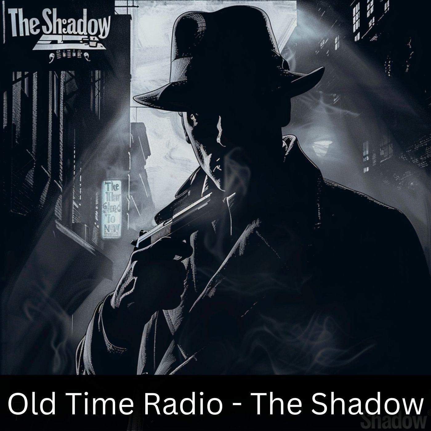 The Shadow - Legend of the Living Swamp - Old Time Radio - The Shadow ...