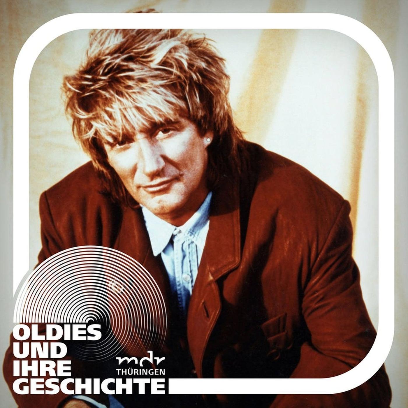 Rod Stewart: "Da Ya Think I'm Sexy" - Oldies und Ihre Geschichte ...