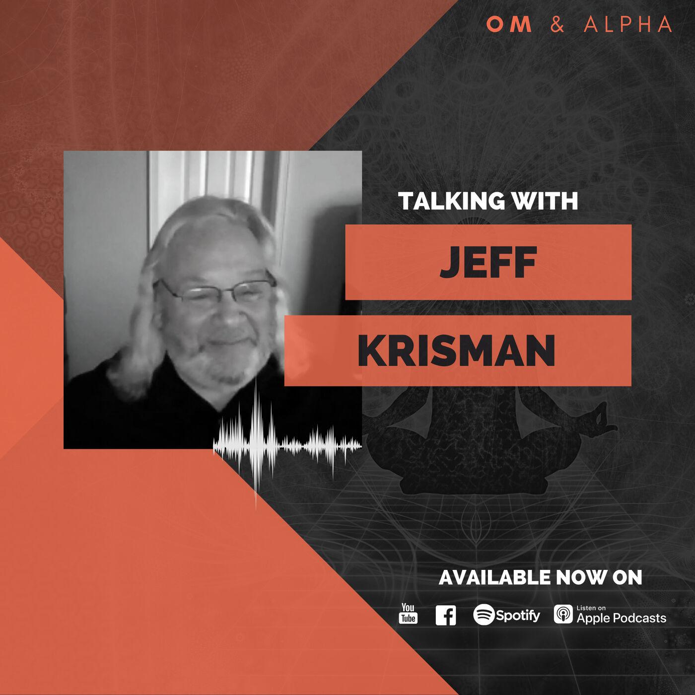 Jeff Krisman - Insecurities, Owning Our Femanine Aspect As Men & So ...
