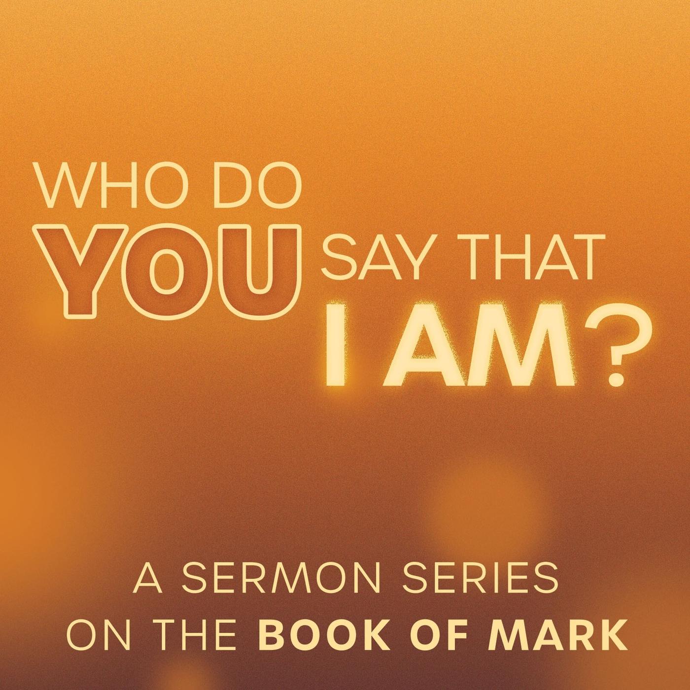 Who Do You Say I Am - Mark 5:1-20 - OMPC Sermons (podcast) | Listen Notes