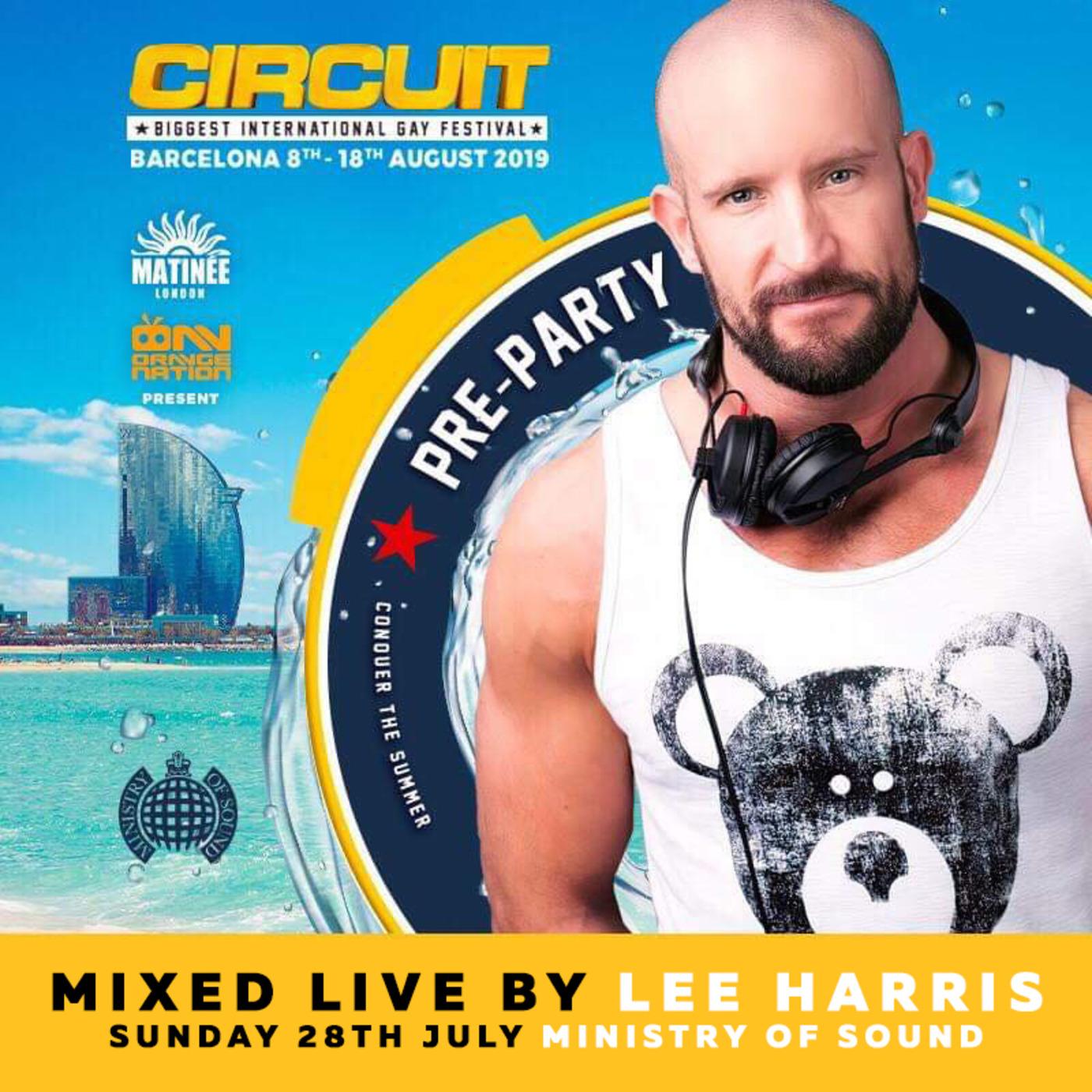 LEE HARRIS - LIVE AT THE CIRCUIT FESTIVAL PRE PARTY (M.O.S 28th July ...