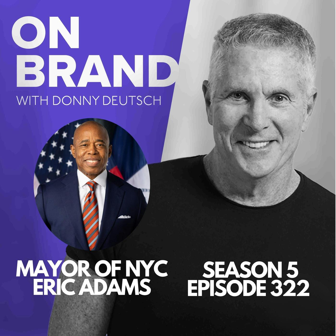 Eric Adams: A Vision for New York's Future - On Brand with Donny ...