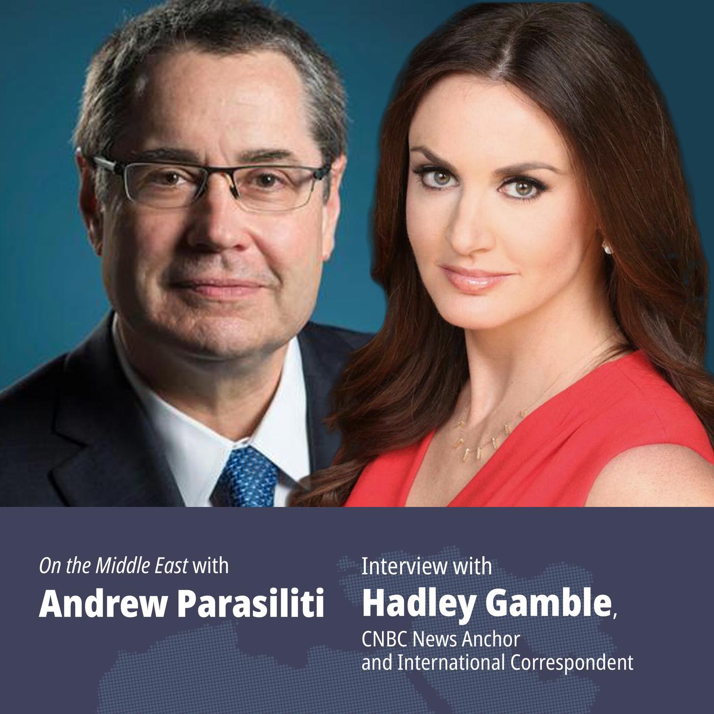 CNBC’s Hadley Gamble talks about Lebanon, Saudi Arabia and women ...