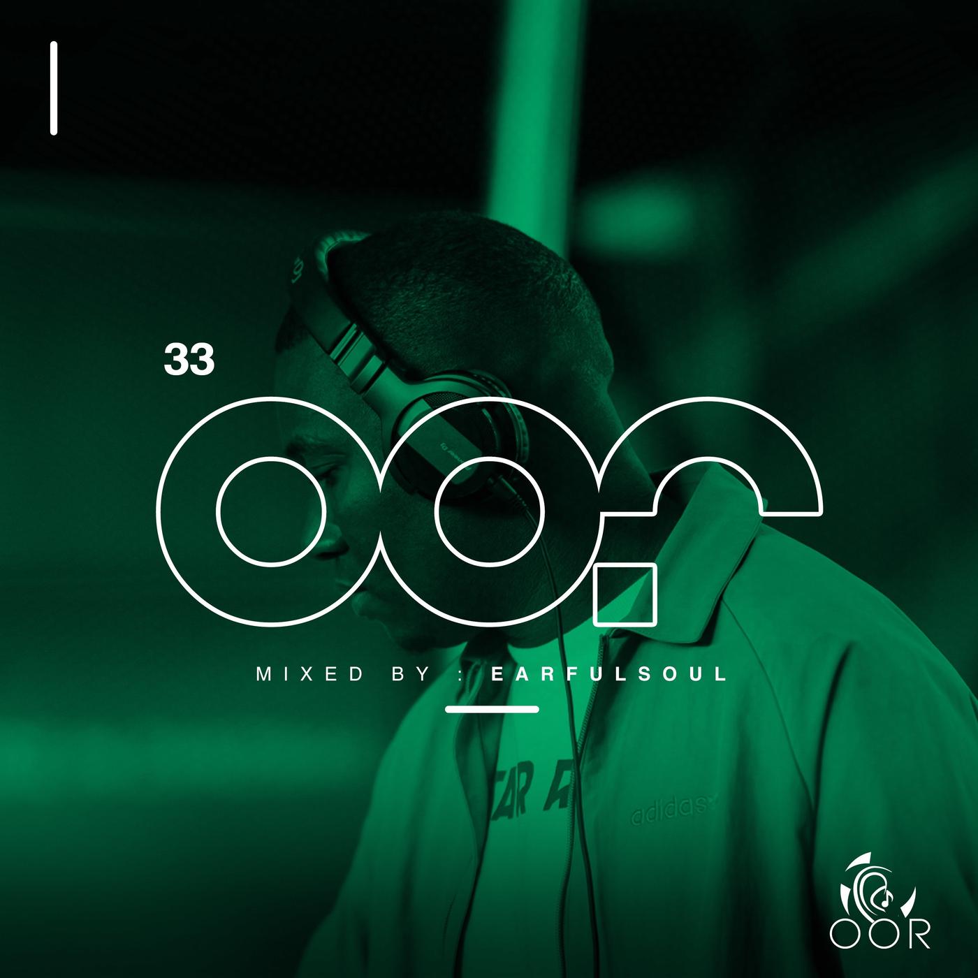 Oor Vol 32 Mixed By Earful Soul - Oor Podcast | Listen Notes
