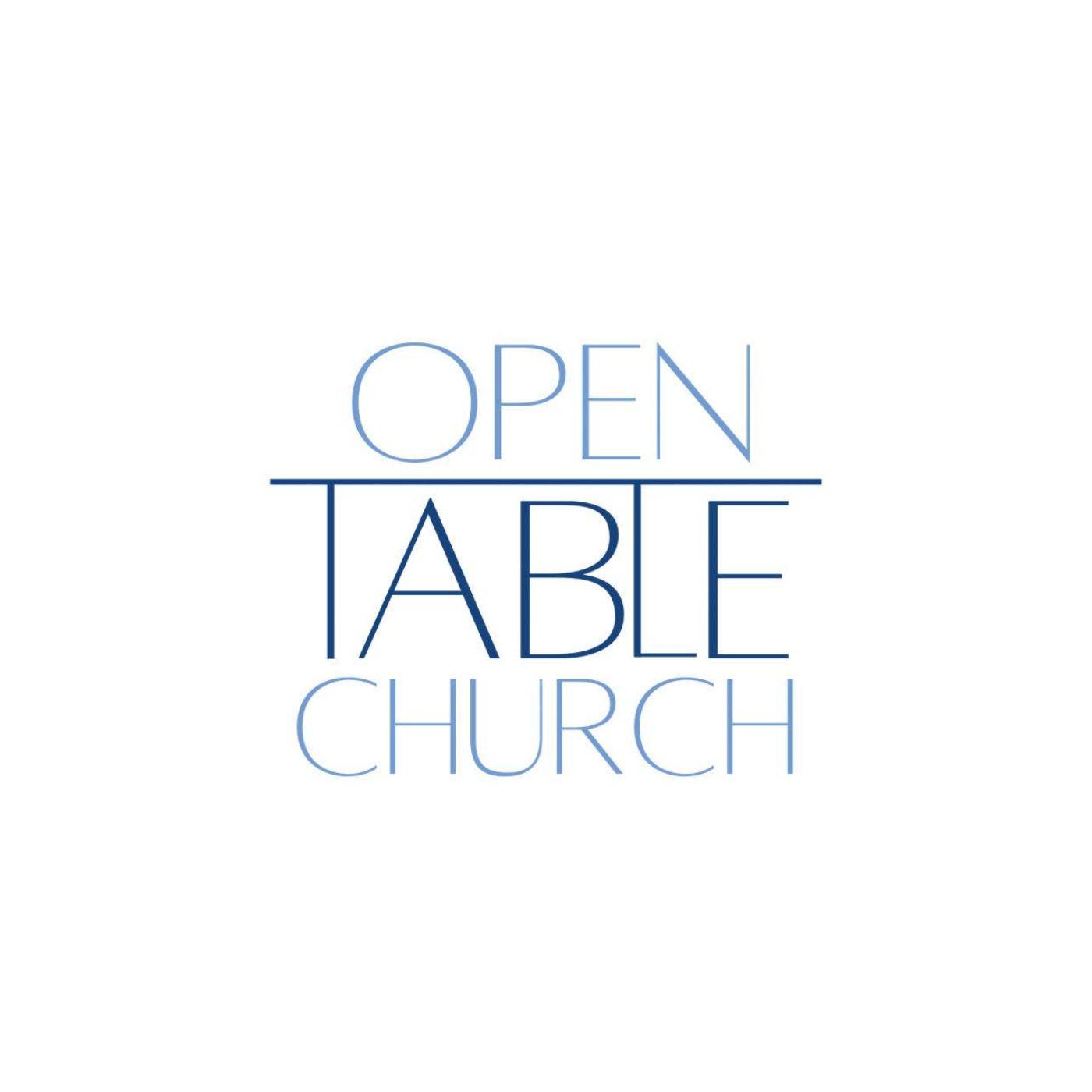 What is a Way of Life? - Open Table Church Podcast | Listen Notes