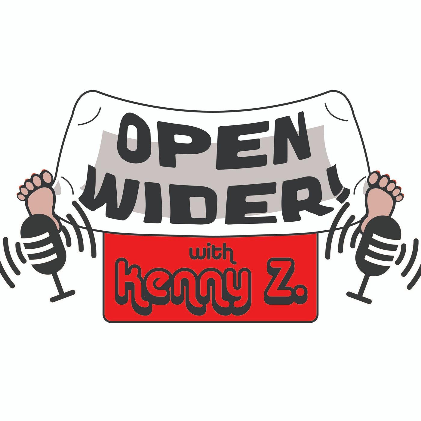 Open Wider 202 - Open Wider w/Kenny Zimlinghaus (podcast) | Listen Notes
