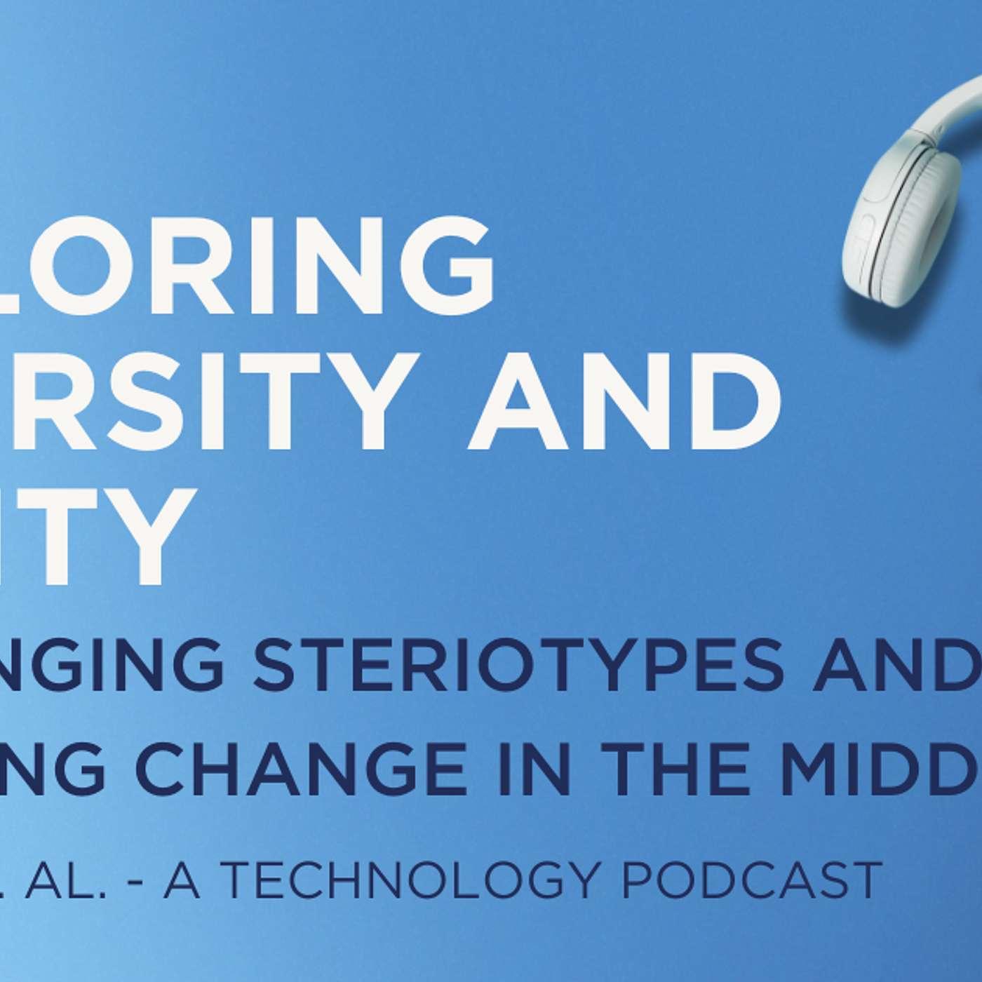 Exploring Diversity and Equity - Challenging Stereotypes and Fostering ...