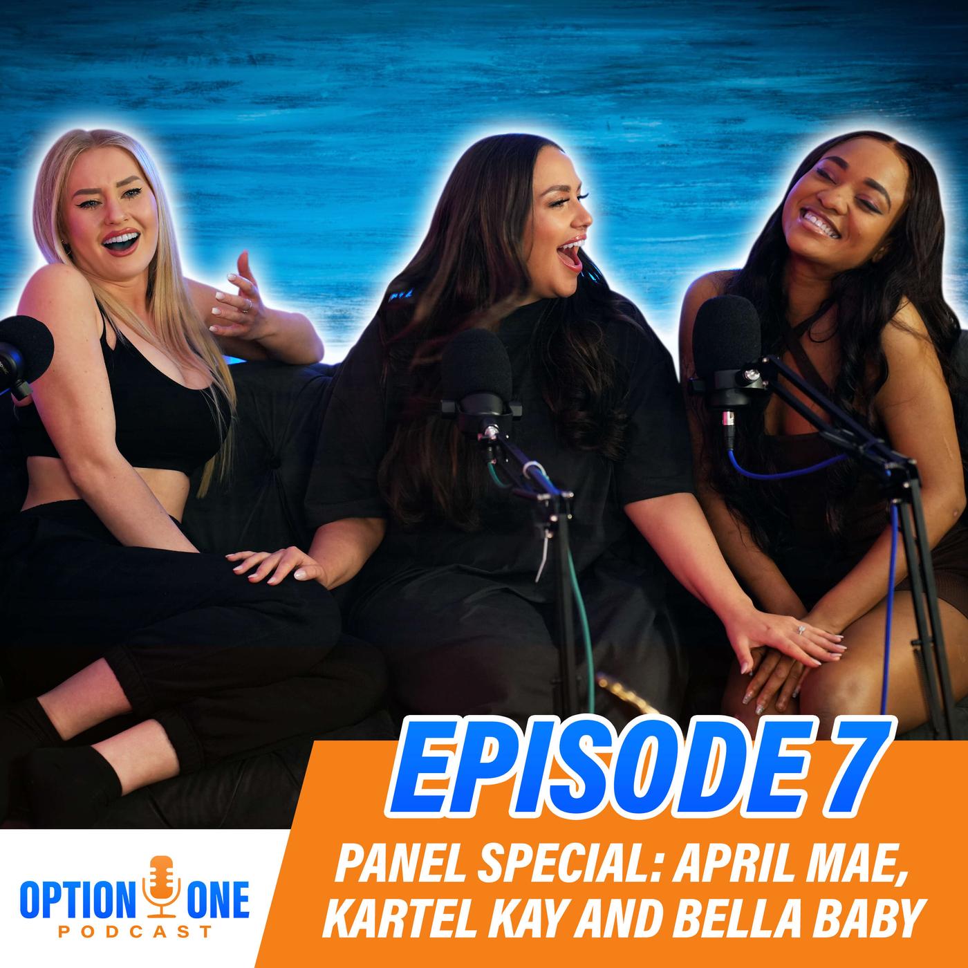 Ep7: Panel Show: April Mae, Kartel Kay & Bella Baby | Listen Notes