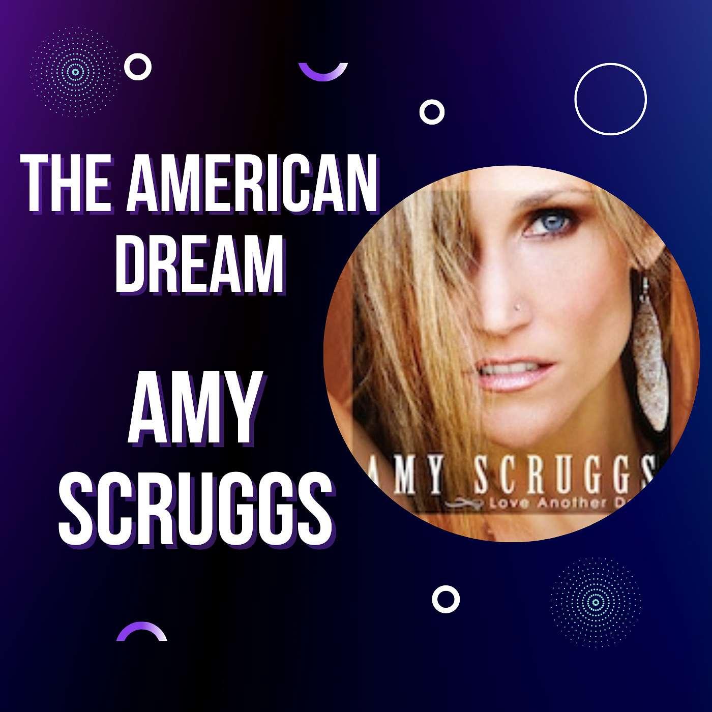 The American Dream Amy Scruggs - Ordinary people's extraordinary ...