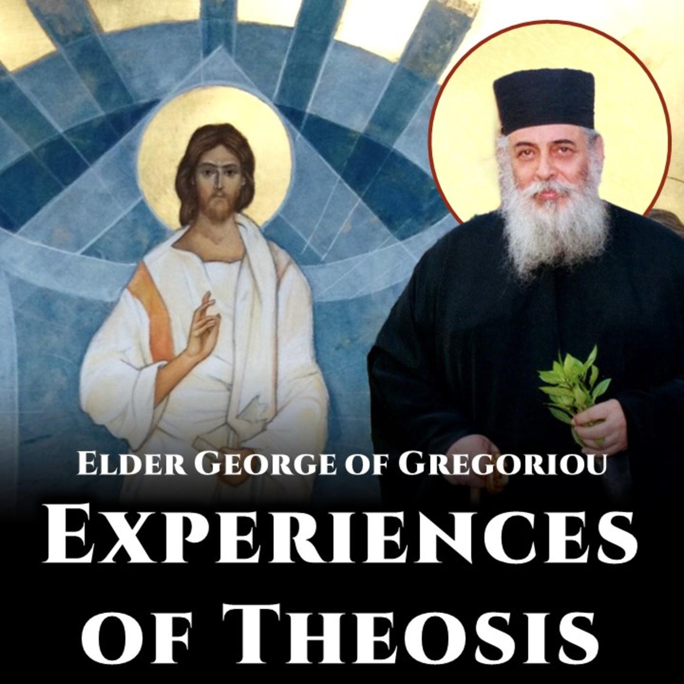 Experiences of Theosis - Elder George of Gregoriou - Orthodox Wisdom ...