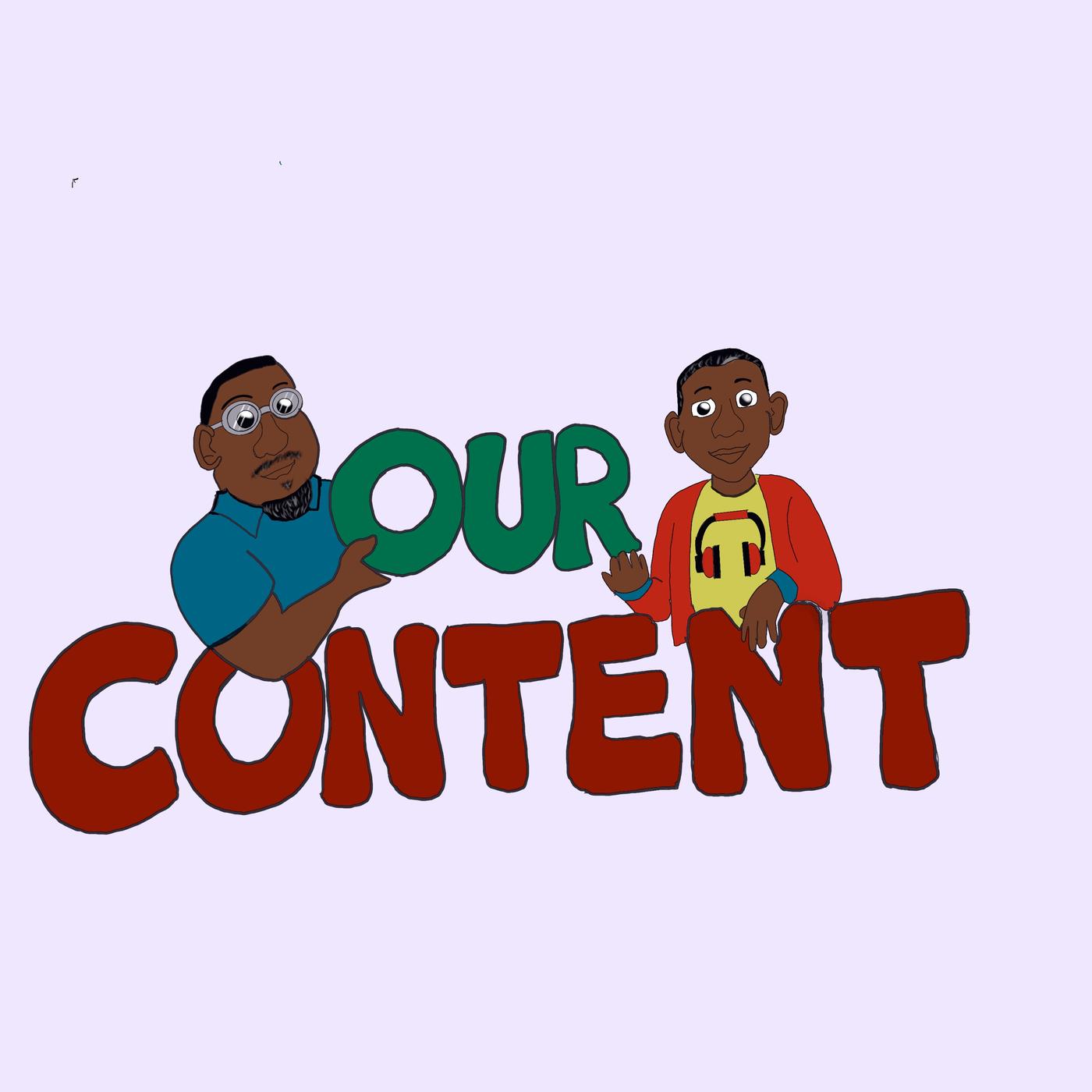 Chewing The Fat (Part 2)- Season 2 EP. 1 - Our Content Podcast | Listen ...