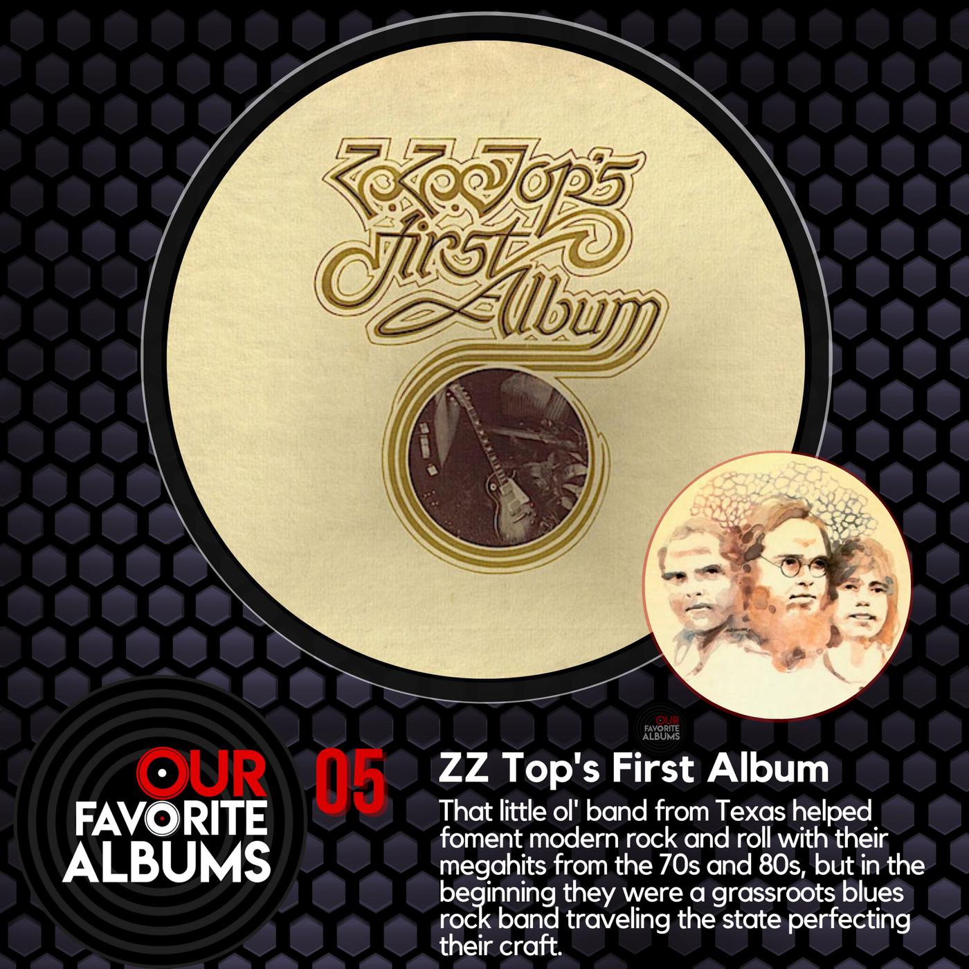 ZZ Top’s First Album (1971) - Our Favorite Albums (podcast) | Listen Notes