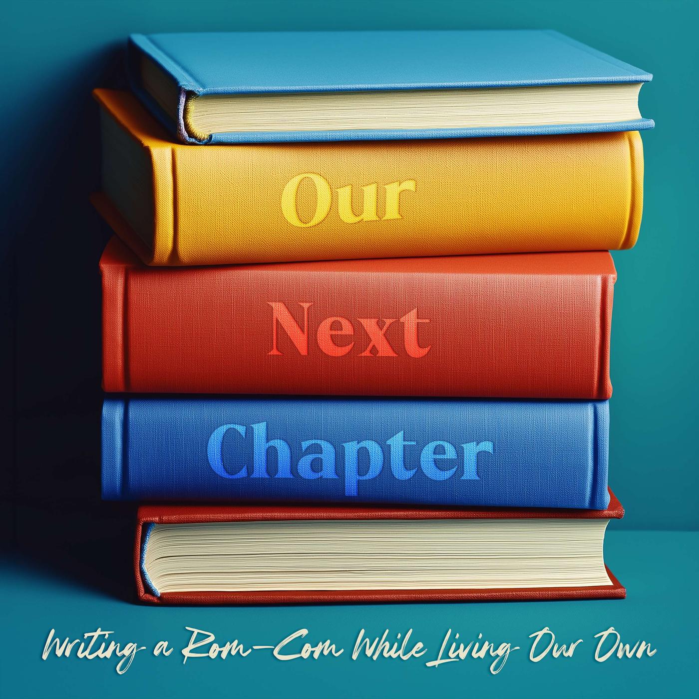Chapter 12: Our Anniversary Episode! - Our Next Chapter (podcast ...