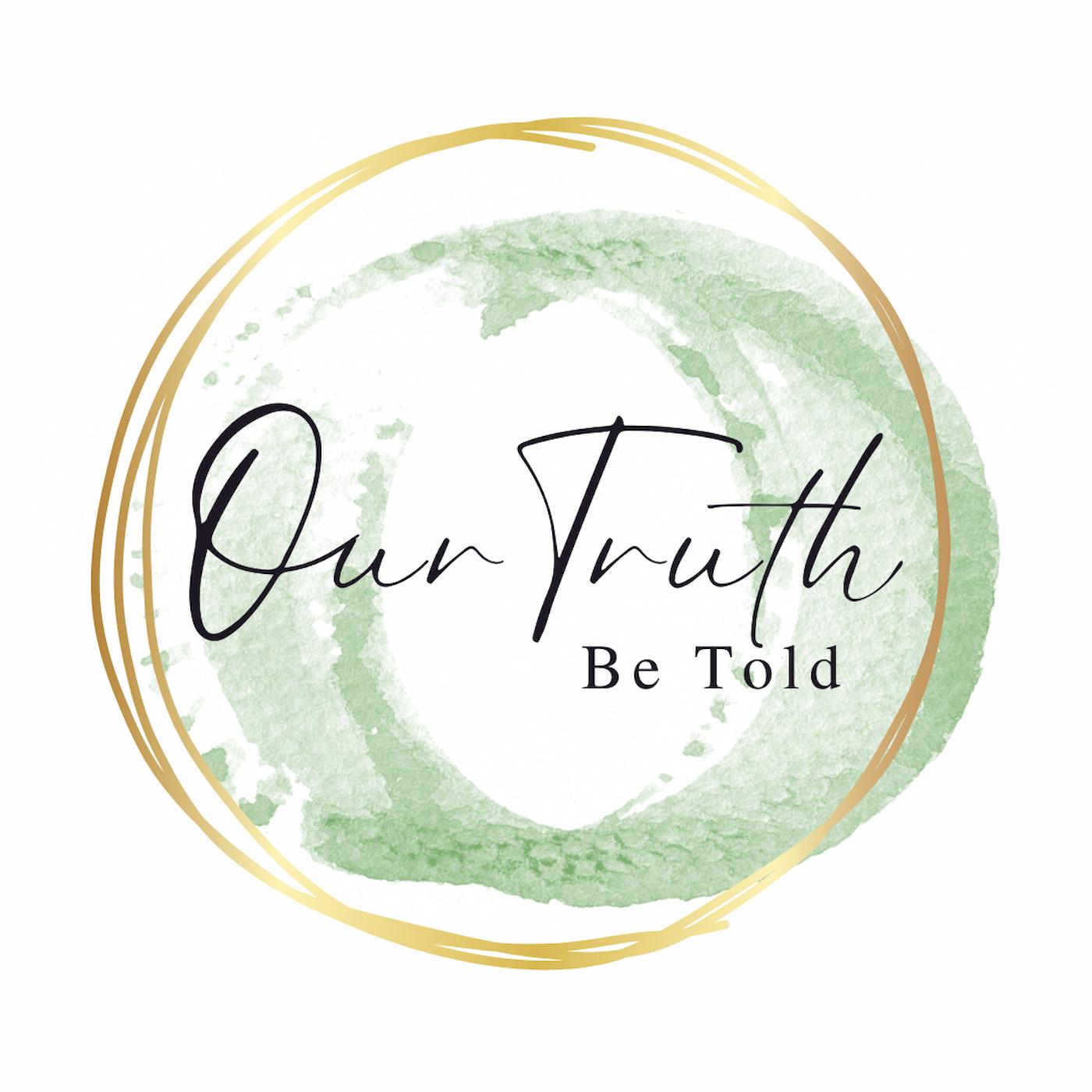 Our Truth Be Told (podcast) - Jenn Kamp | Listen Notes
