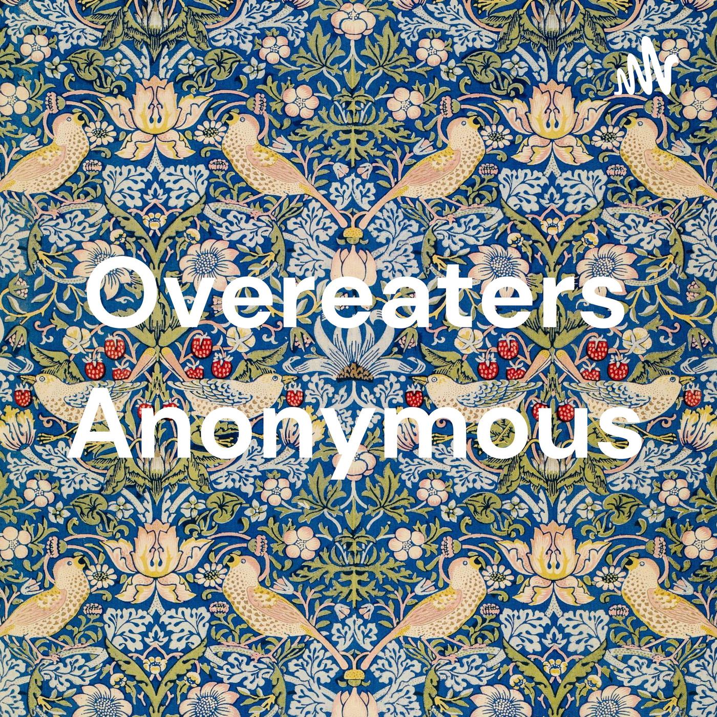 OA Overeaters Anonymous speaker podcast - Overeaters Anonymous | Listen ...