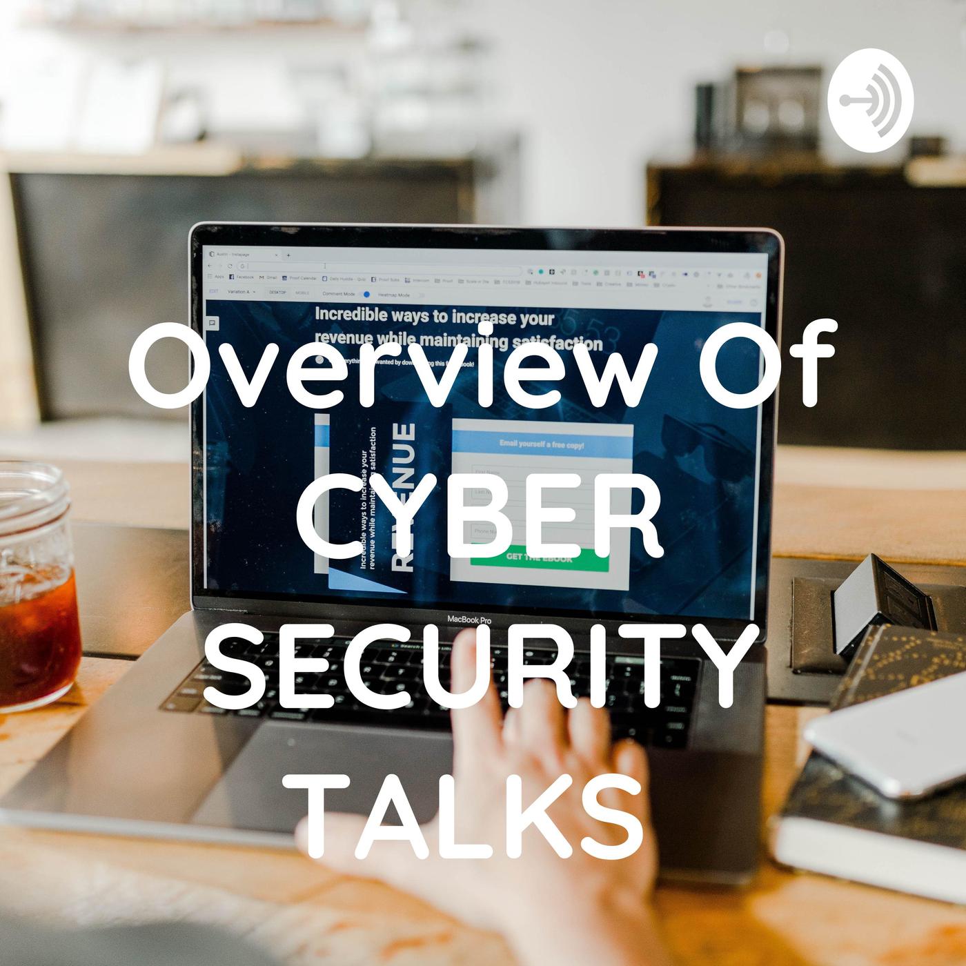 Overview Of CYBER SECURITY TALKS (podcast) - MISSION IT EDUCATION ...