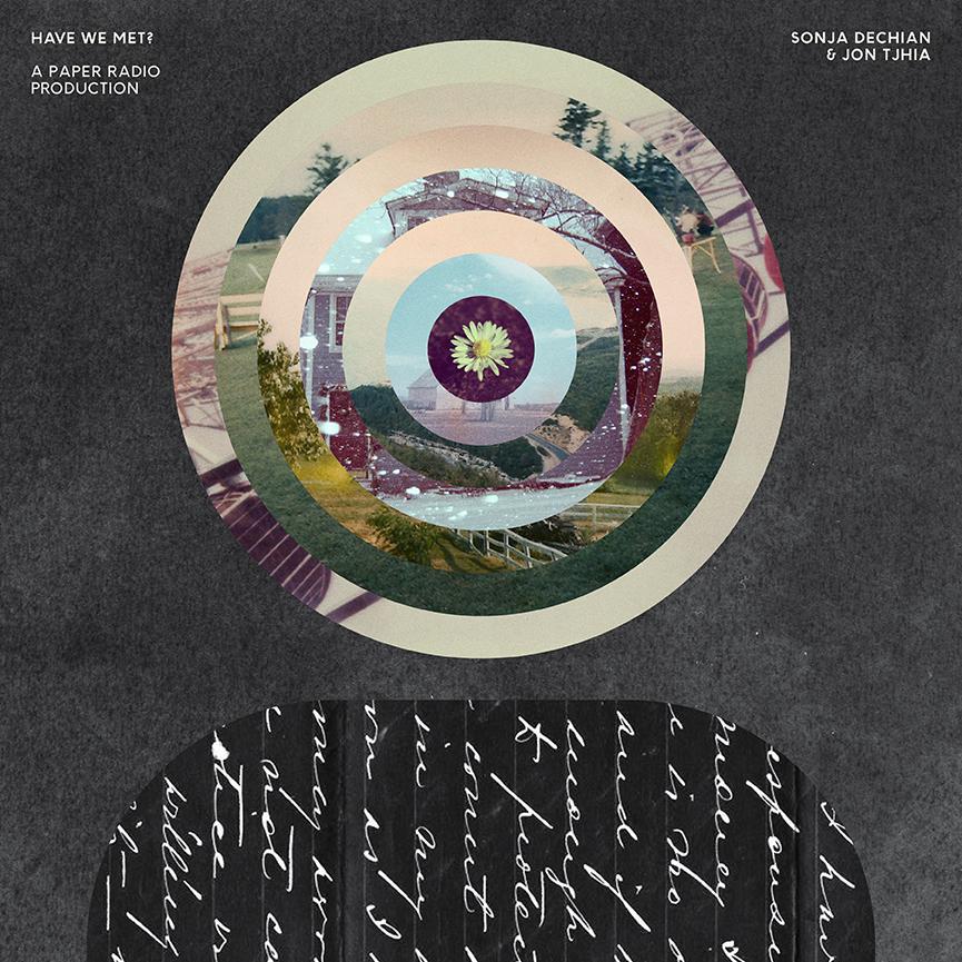 Have We Met? - Paper Radio: AM: Non-fiction (podcast) | Listen Notes