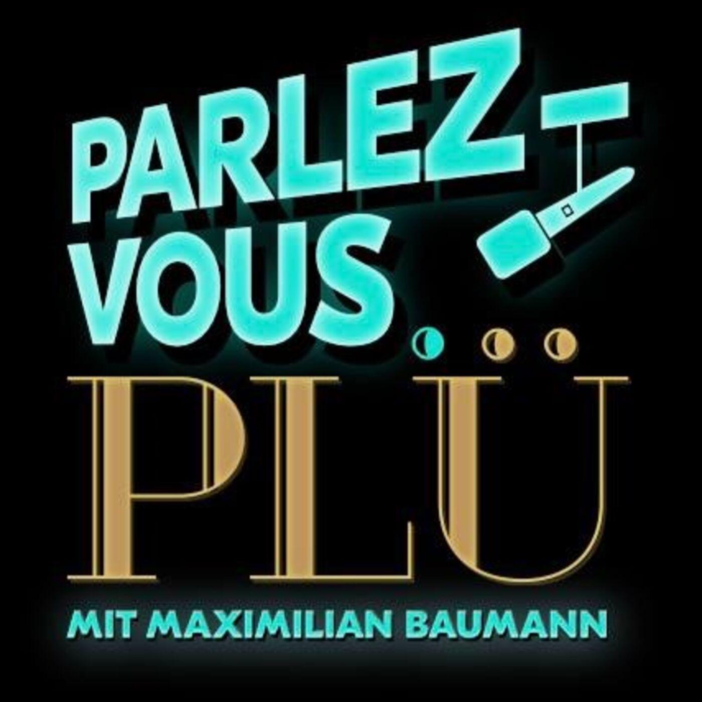 Parlez-vous PLÜ mit Florian Ast - Parlez-vous PLÜ (podcast) | Listen Notes