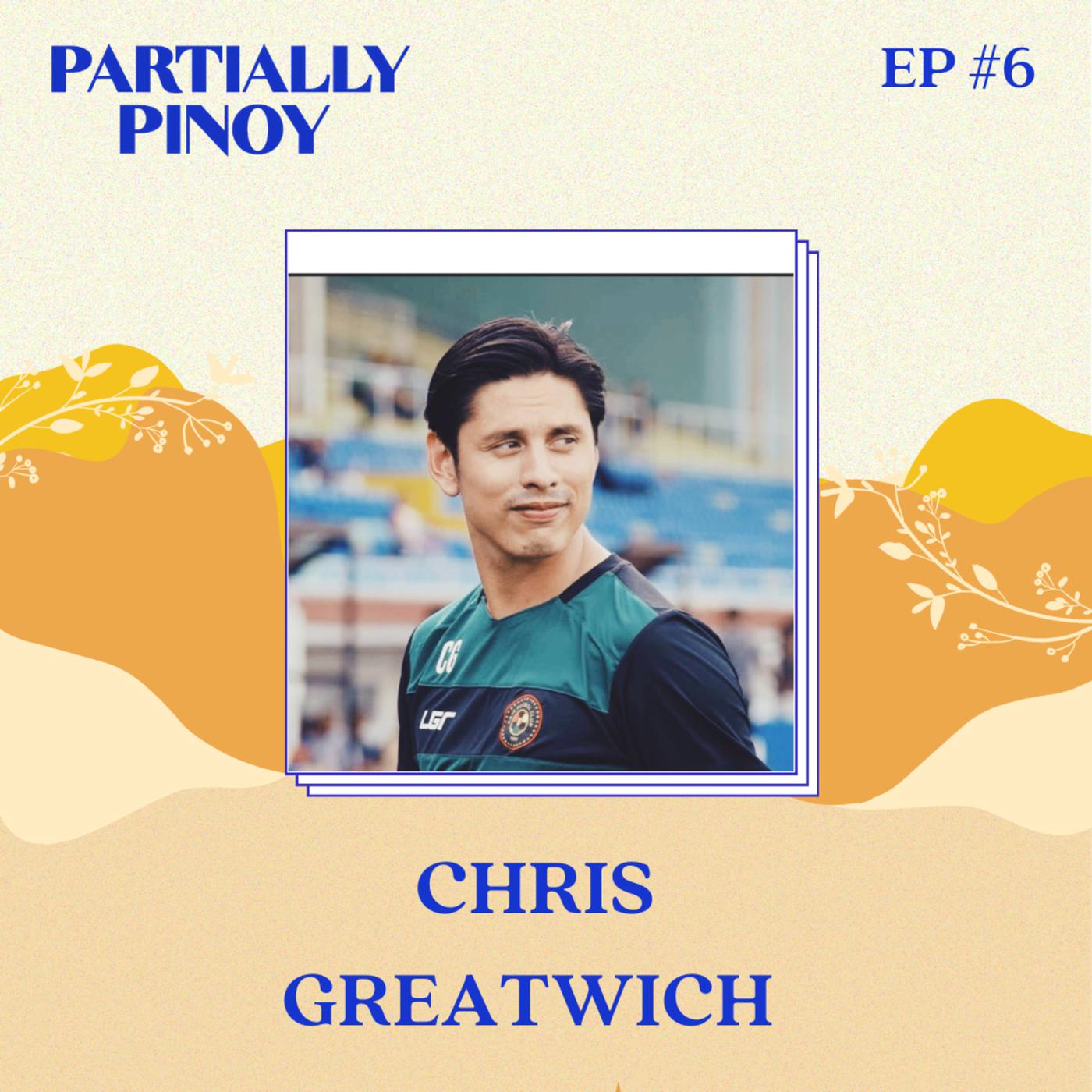Ep. 6: Chris Greatwich, Part 1: Iconic Filipino Footbal Fixture, The ...