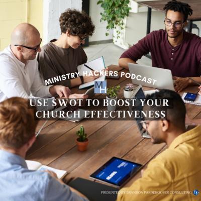 MH164 How to use SWOT for Church Effectiveness - Pastor's Growing ...