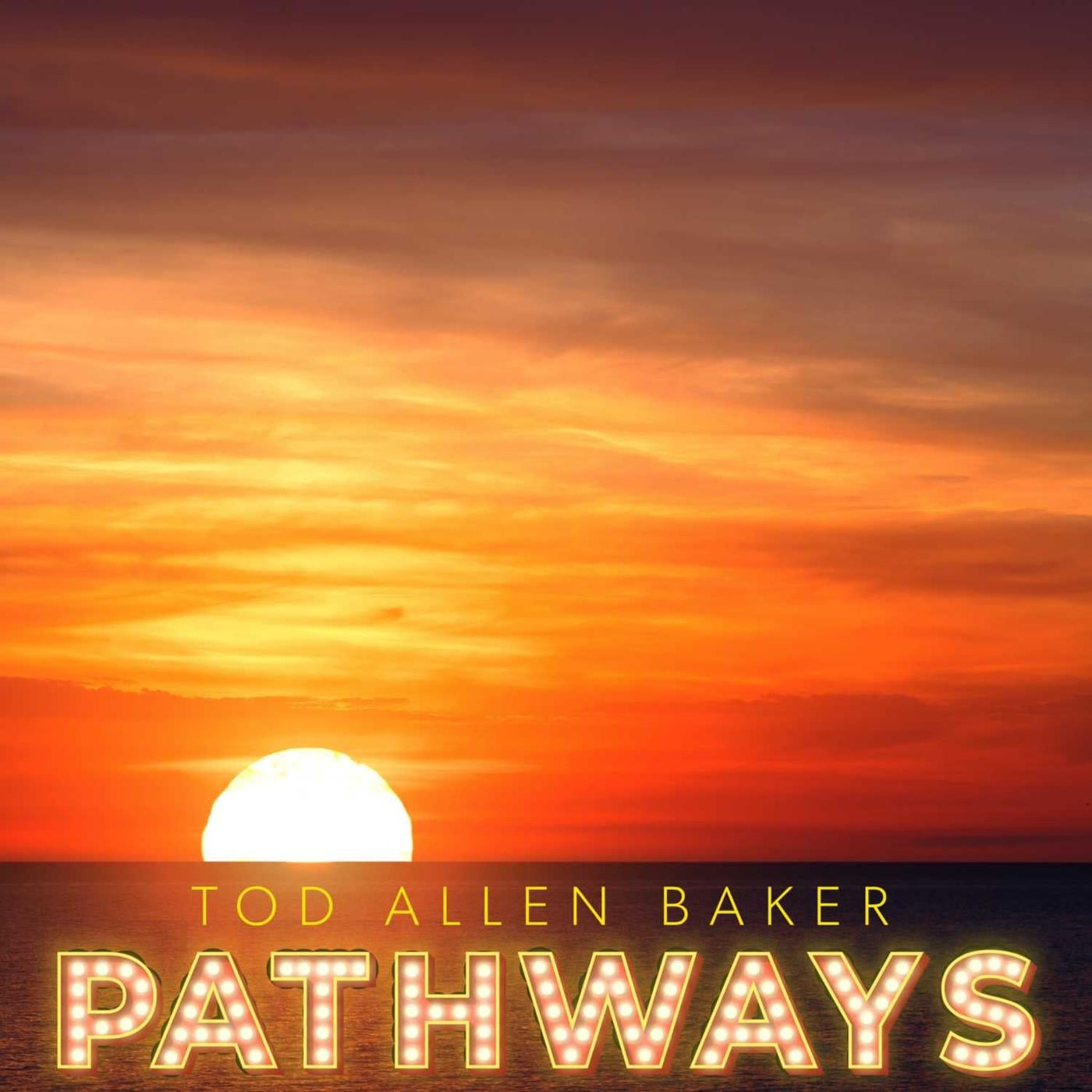 Pathways with Tod Allen Baker with guest Paula DeLuise | Listen Notes