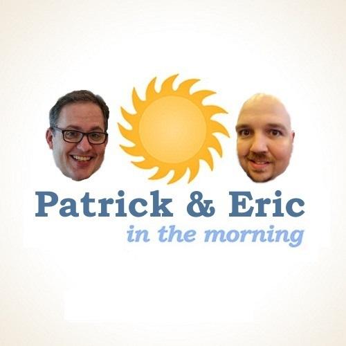 Patrick & Eric In the Morning #5 IP Games - Patrick and Eric in the ...